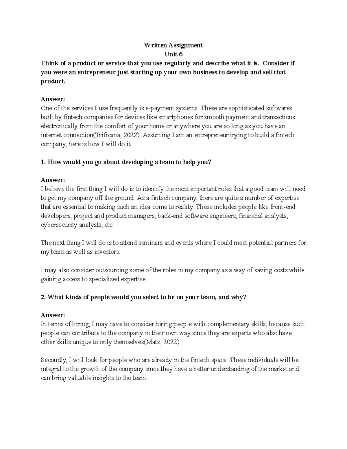 Ent WA6 - Entrepreneurship 6, week 6, unit 6, written assignment, proctored course. - Written ...