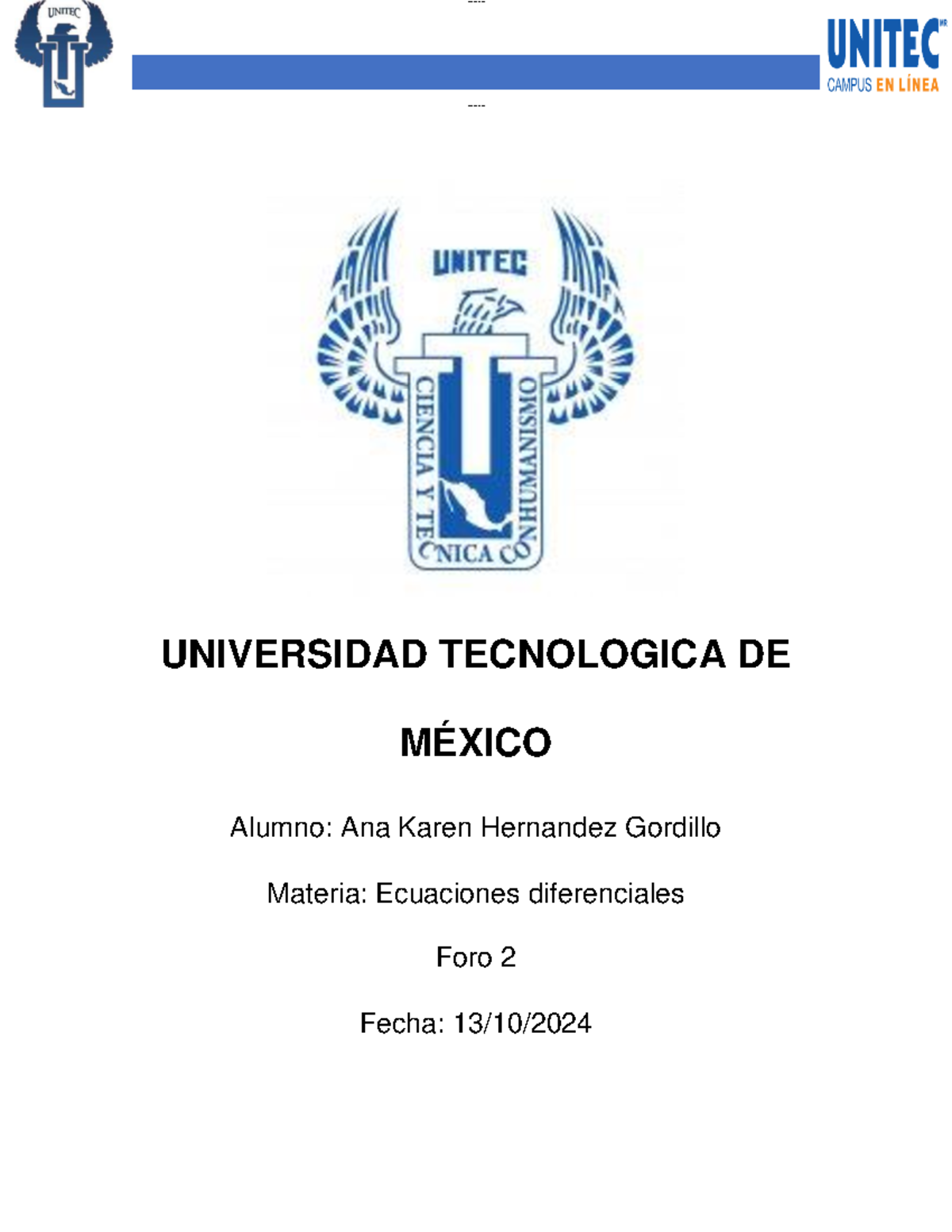 Ana karen hernandezgordillo - foro2 - lOMoAR cPSD| 33910054 UNIVERSIDAD ...