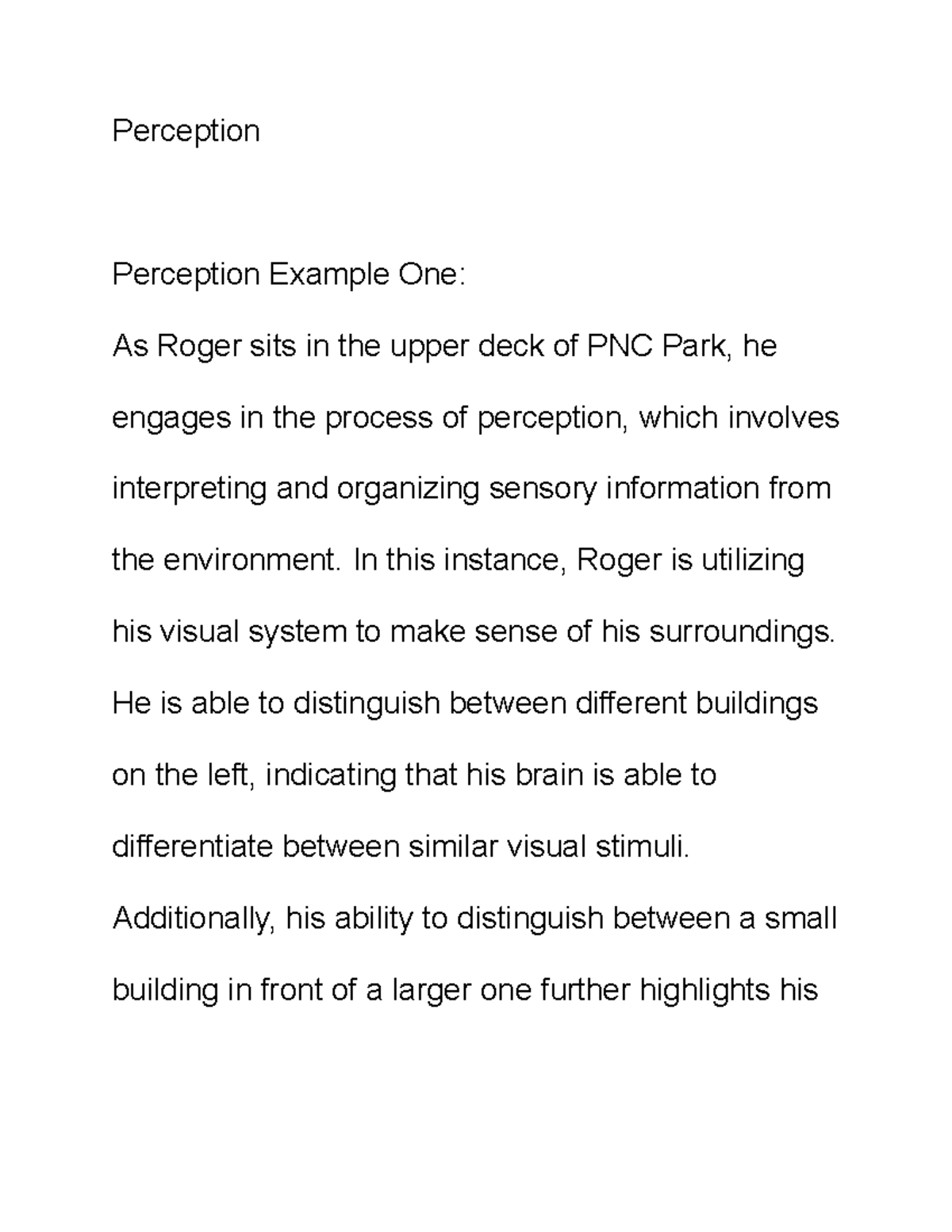Perception - Perception Perception Example One: As Roger sits in the ...