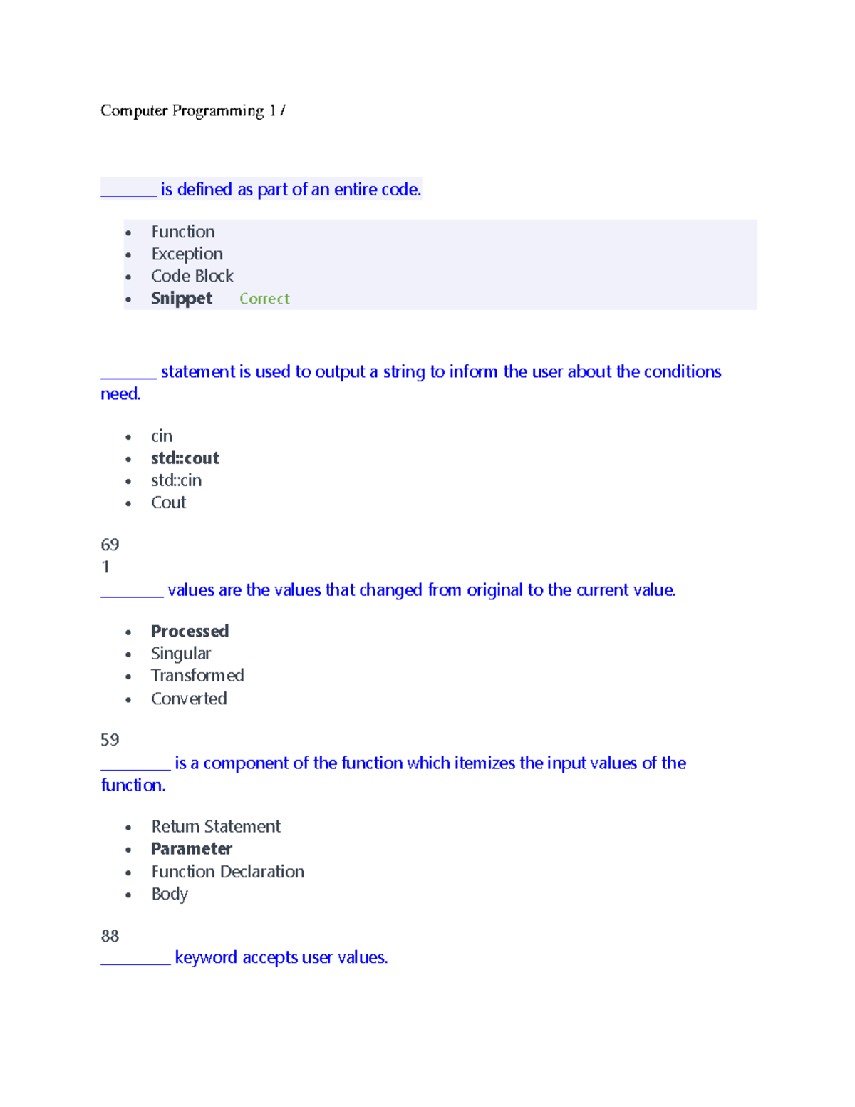Computer programming 1 - Function Exception Code Block Snippet Correct ________ statement is ...
