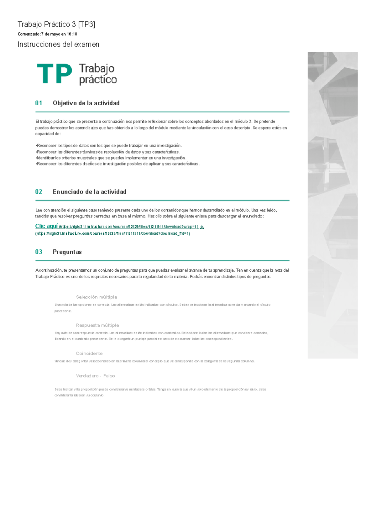 Examen Trabajo Práctico 3 [TP3]- 90% - Trabajo Práctico 3 [TP3] Comenzado: 7 de mayo en 16 ...