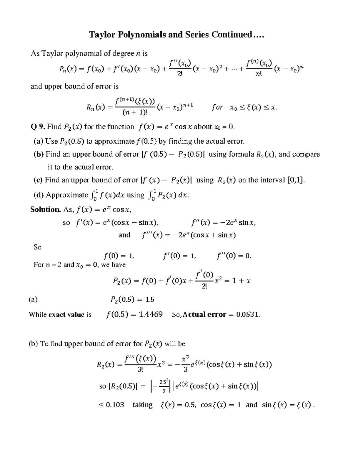 Taylor Series Part B - x.... - Taylor Polynomials and Series Continued ...