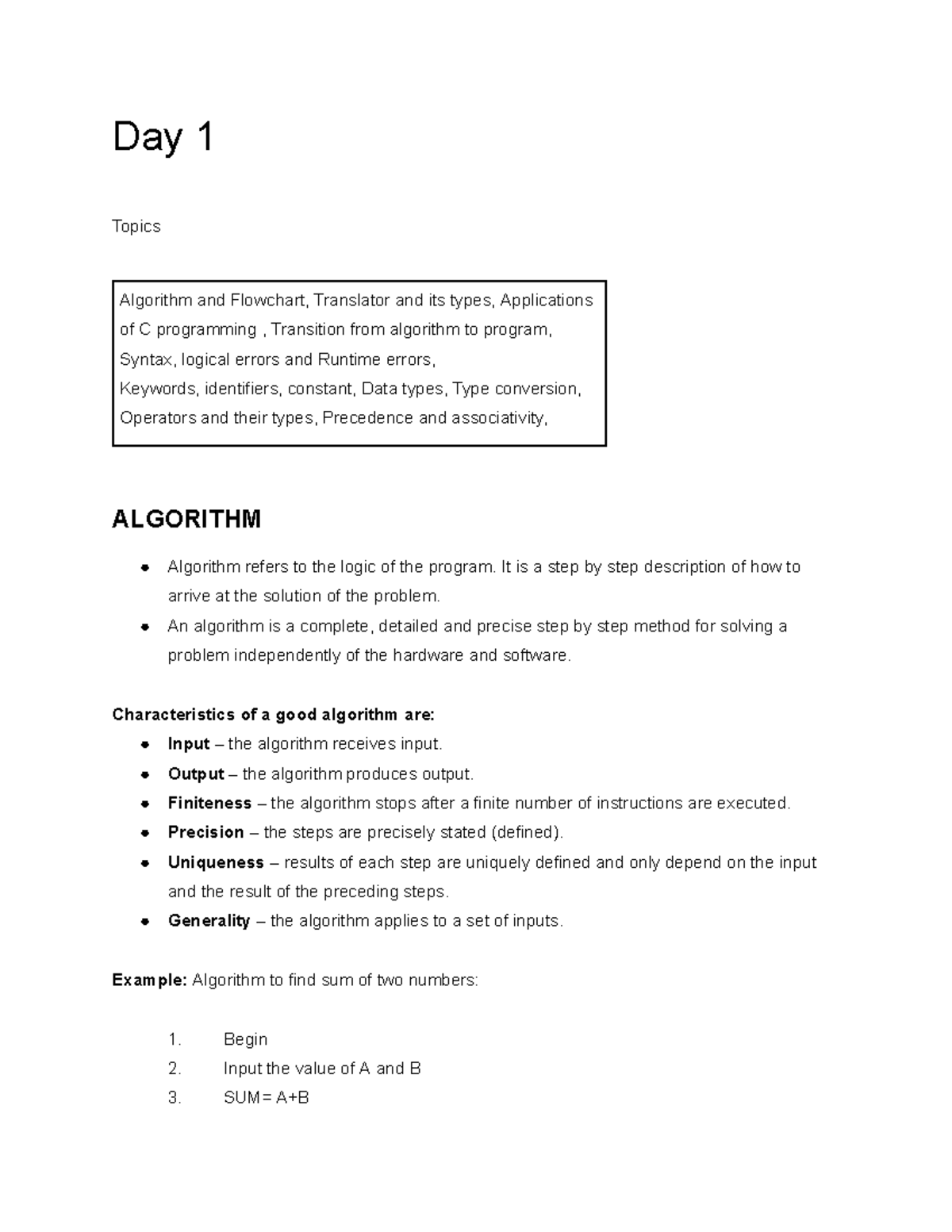 C Day1 - A study for descriptive things. - Day 1 Topics Algorithm and Flowchart, Translator and ...