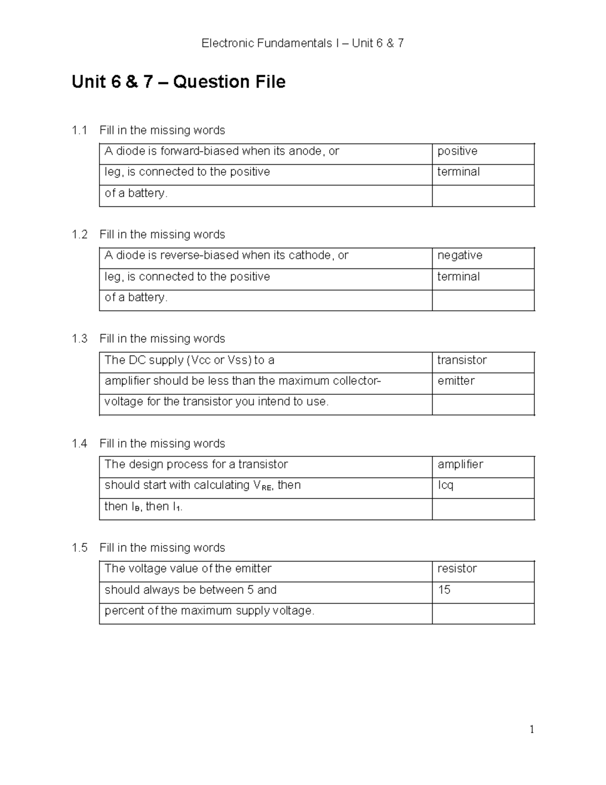 Unit6&7 Question File Memo - Unit 6 & 7 – Question File 1 Fill in the missing words A diode is ...