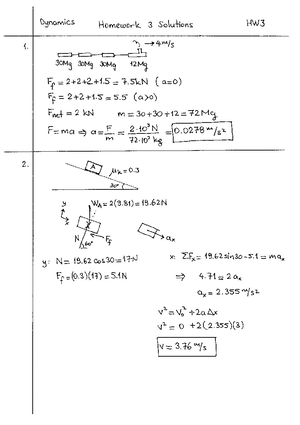 Dynamics HW3 - HOMEWORK 3 Solve any 5 of the following problems. Adapt ...