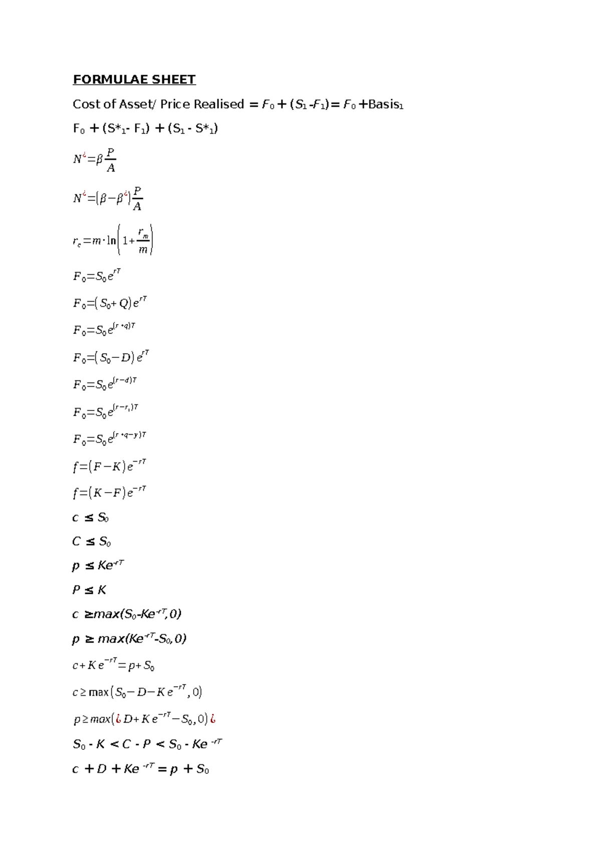 Formula Sheet MST - FORMULAE SHEET Cost of Asset/ Price Realised = F 0 ...