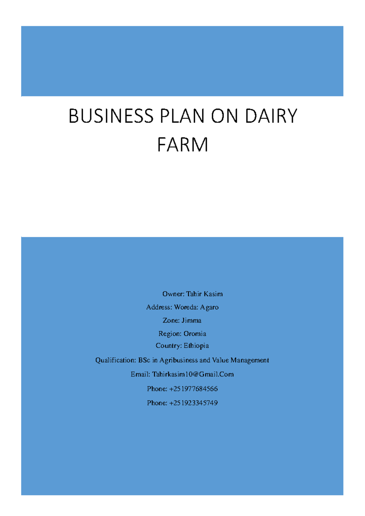 Dairy farming Bproposalpdf - Owner: Tahir Kasim Address: Woreda: Agaro ...