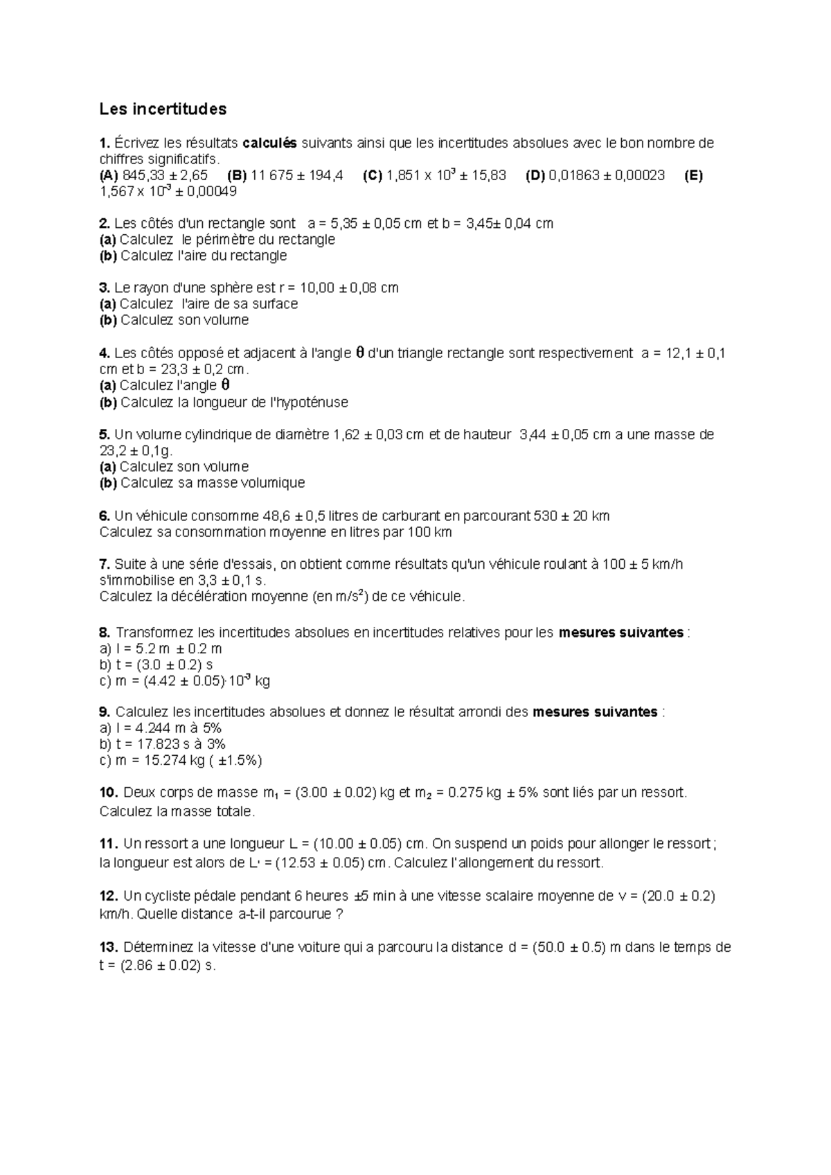 Exercices Chap 1B incertitudes H23 - Les incertitudes 1. Écrivez les ...