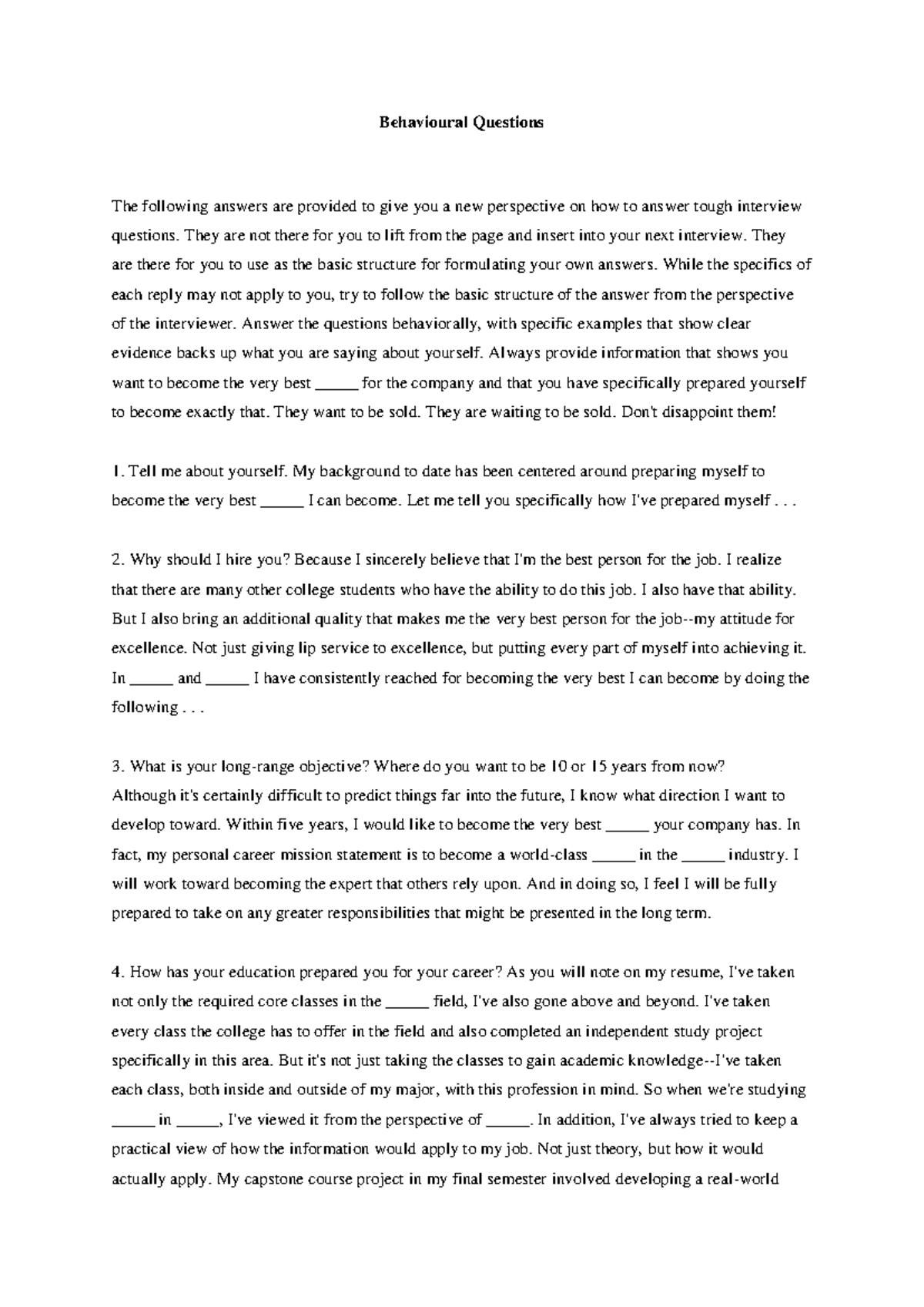 Behavioural Interview - Behavioural Questions The following answers are ...