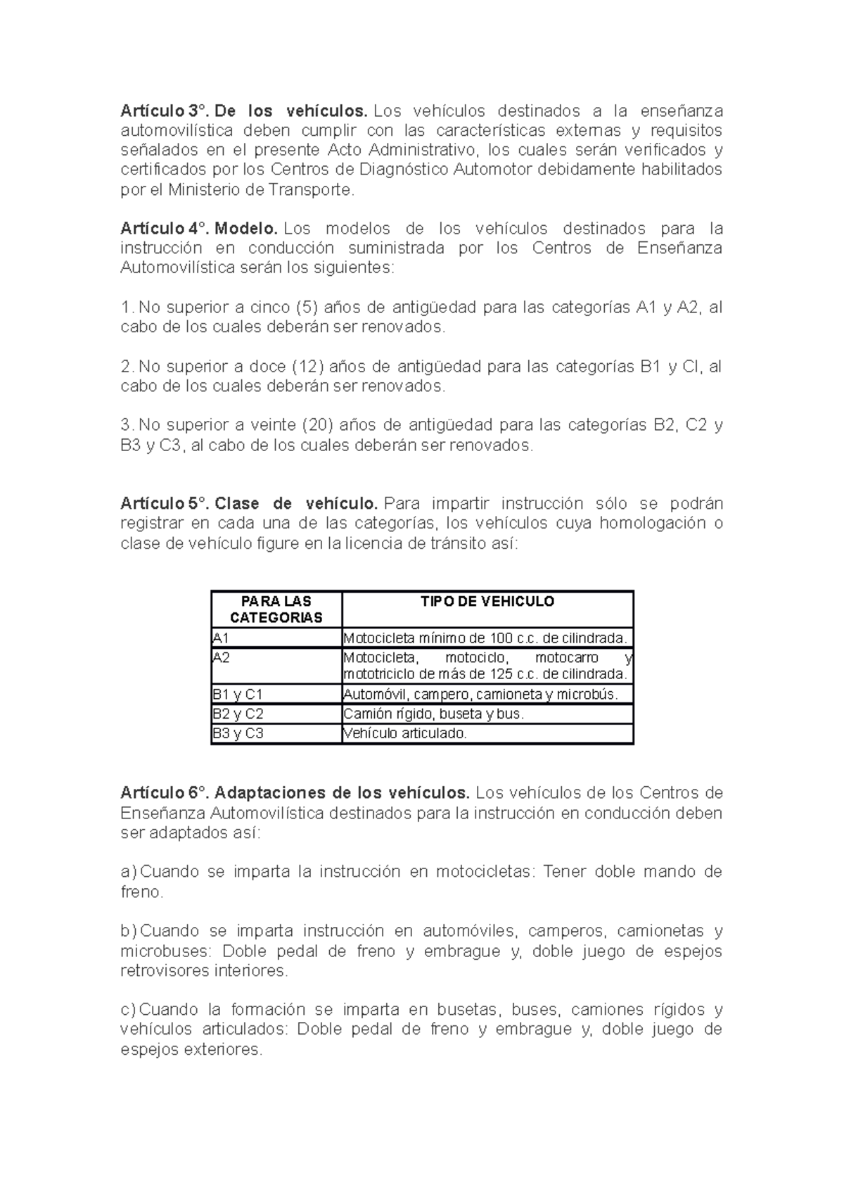 Artículo vehiculos enseñanza - Artículo 3°. De los vehículos. Los ...