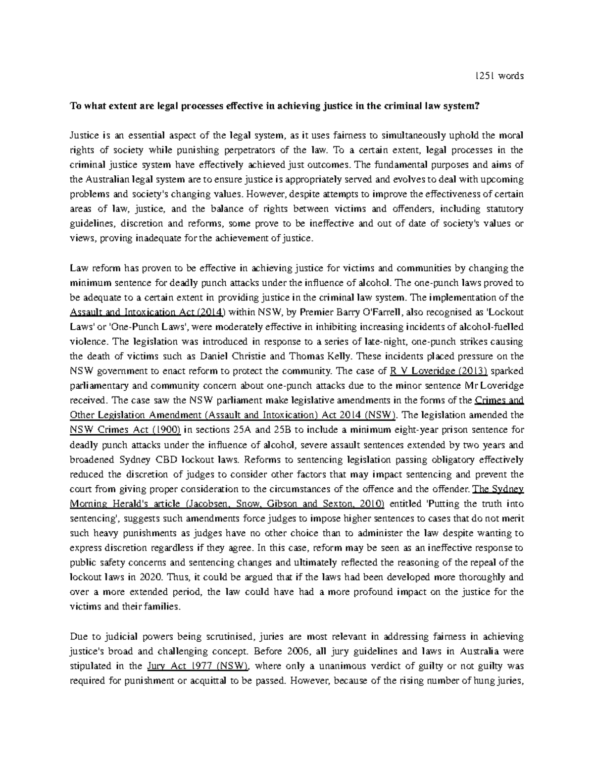 To what extent are legal processes effective in achieving justice in ...