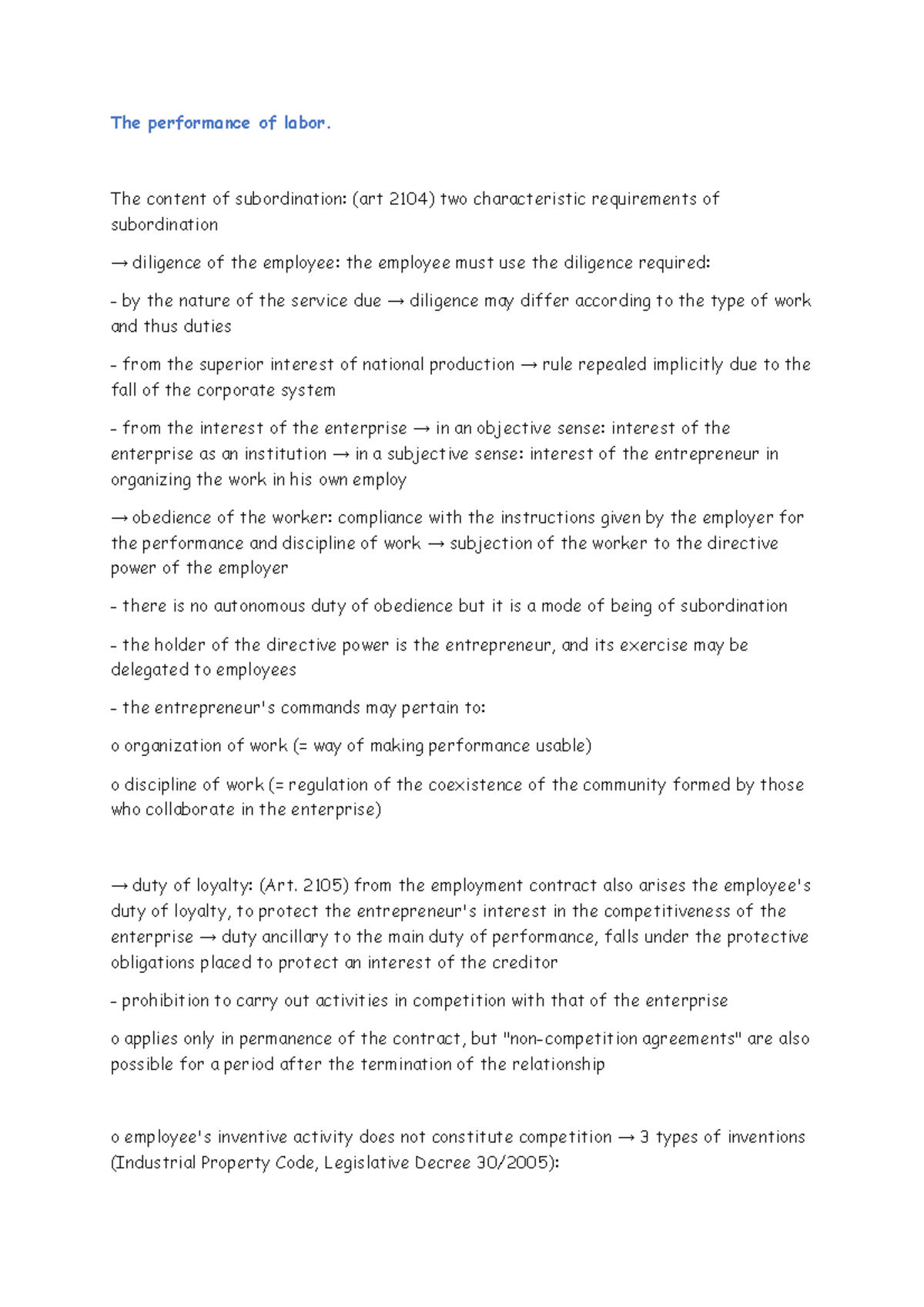 The performance of labor. 2 - The content of subordination: (art 2104 ...