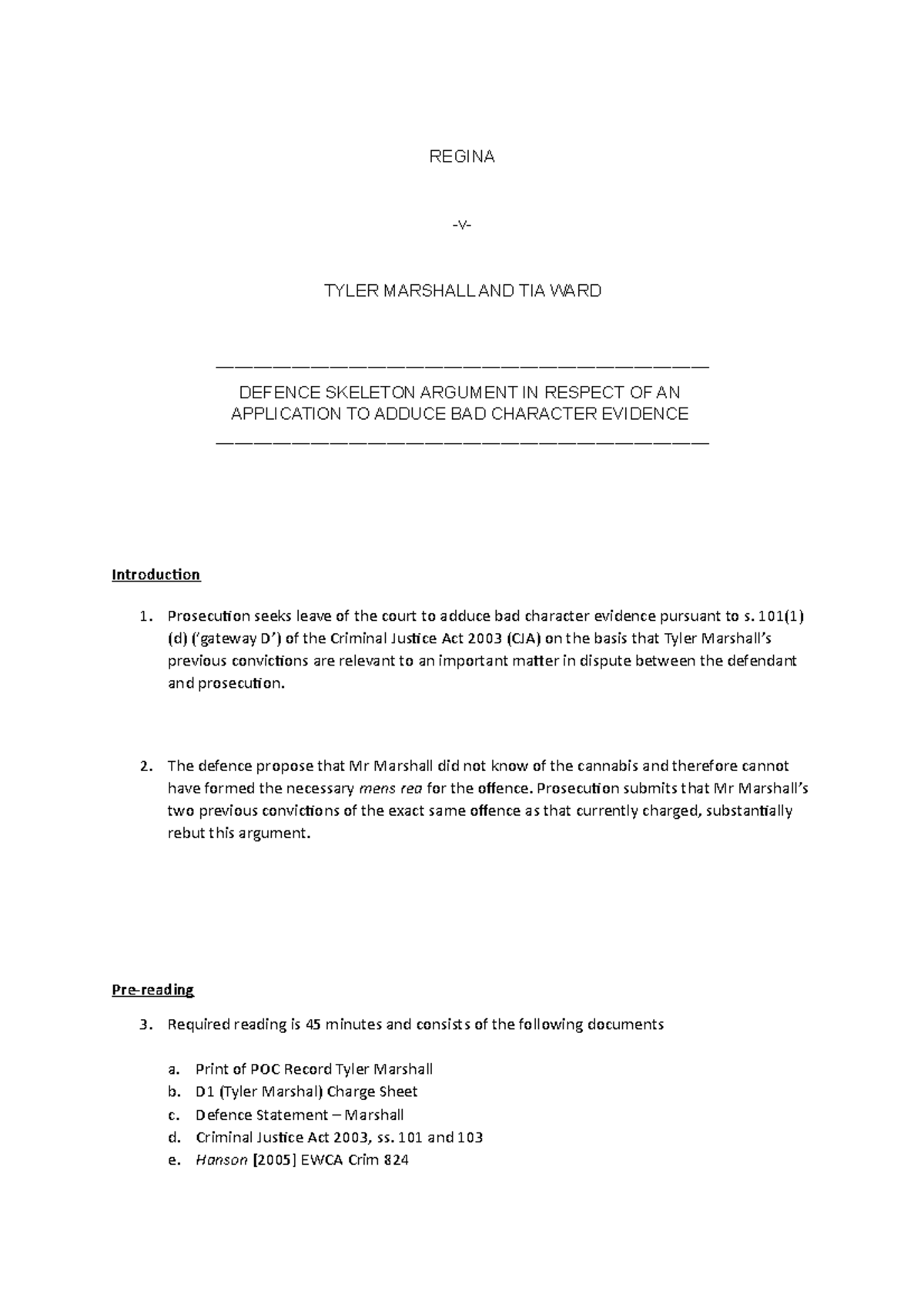 Skelly 6 - skeleton argument advocacy module - REGINA -v- TYLER MARSHALL AND TIA WARD - Studocu