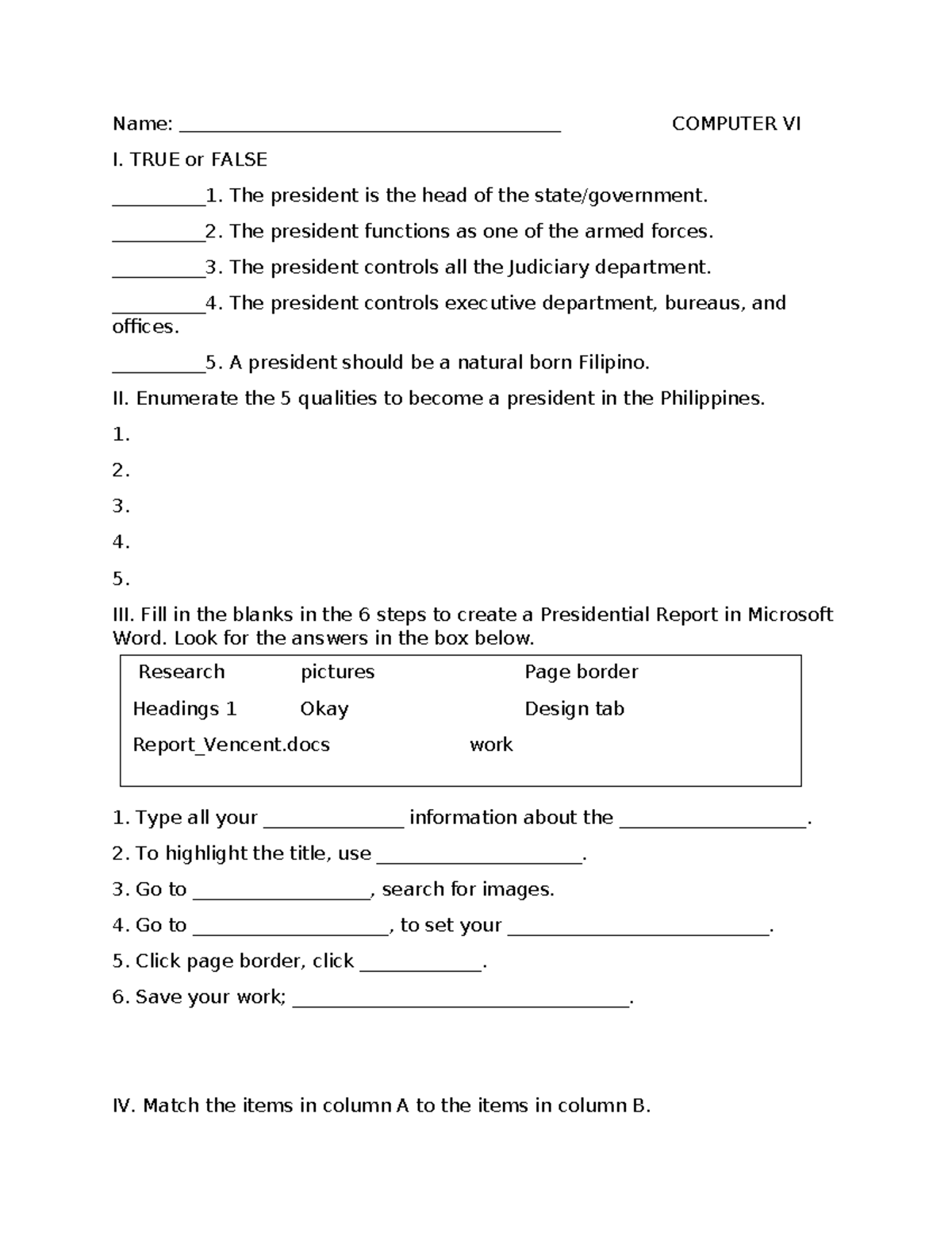 Computer 6 - examination - Name: COMPUTER VI I. TRUE or FALSE ...