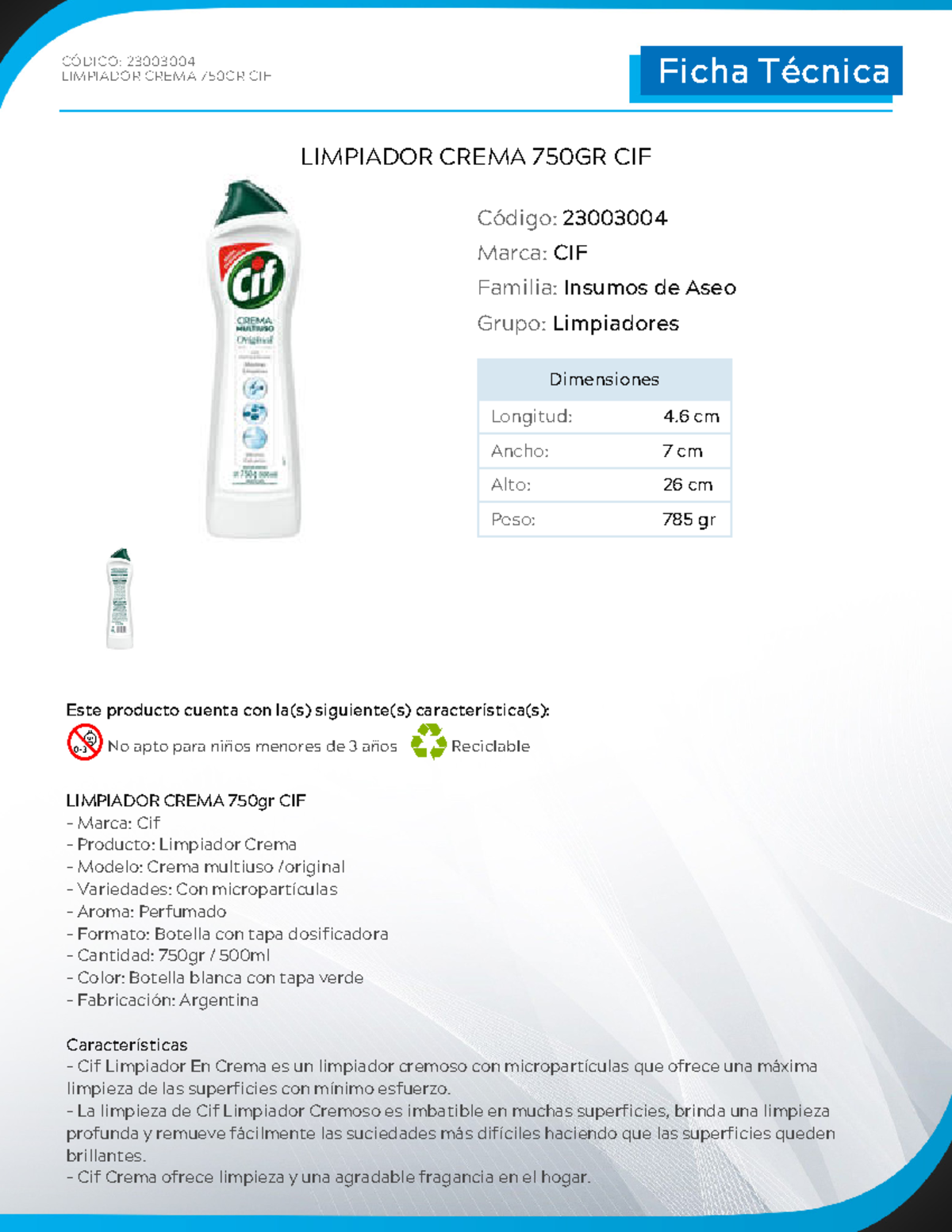 CIF Crema 750GR - FICHA TECNICA CIF - CÓDIGO: 23003004 LIMPIADOR CREMA ...