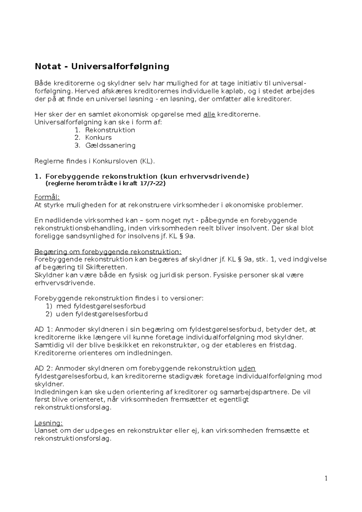 Notat - Universalforfølgning 2023 - Notat - Universalforfølgning Både kreditorerne og skyldner ...