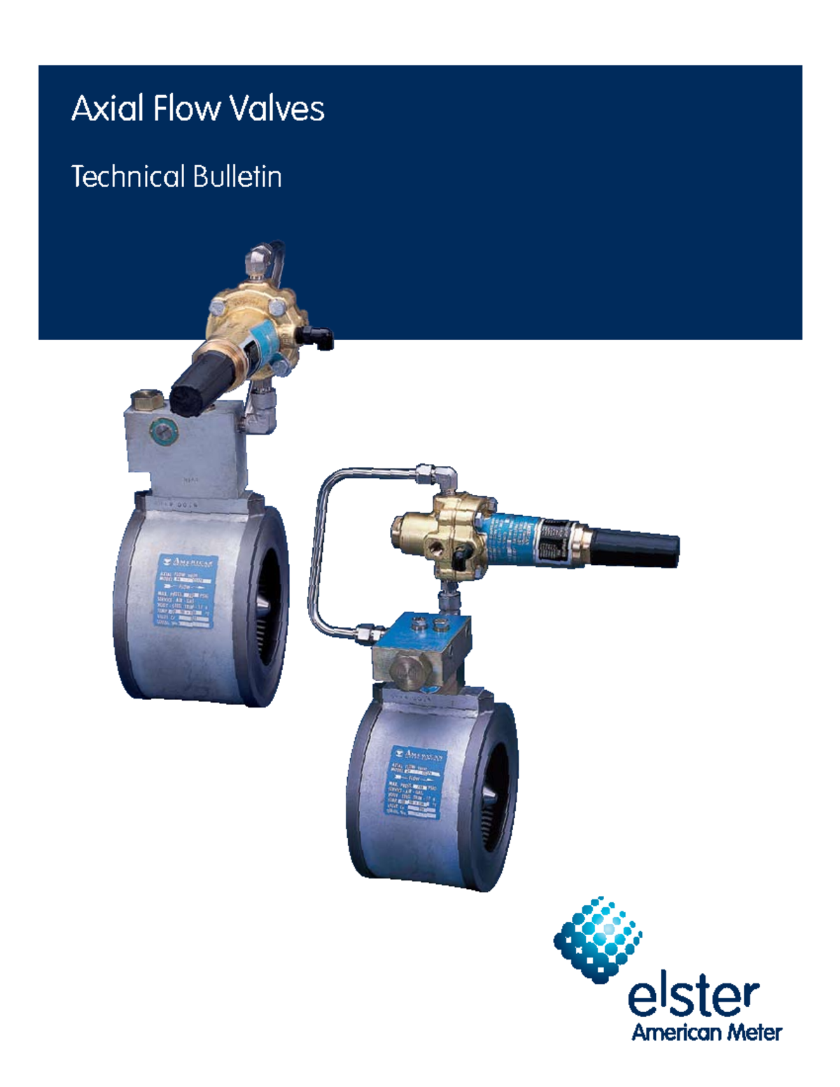Valvula Axial regulador - Axial Flow Valves Technical Bulletin Axial ...