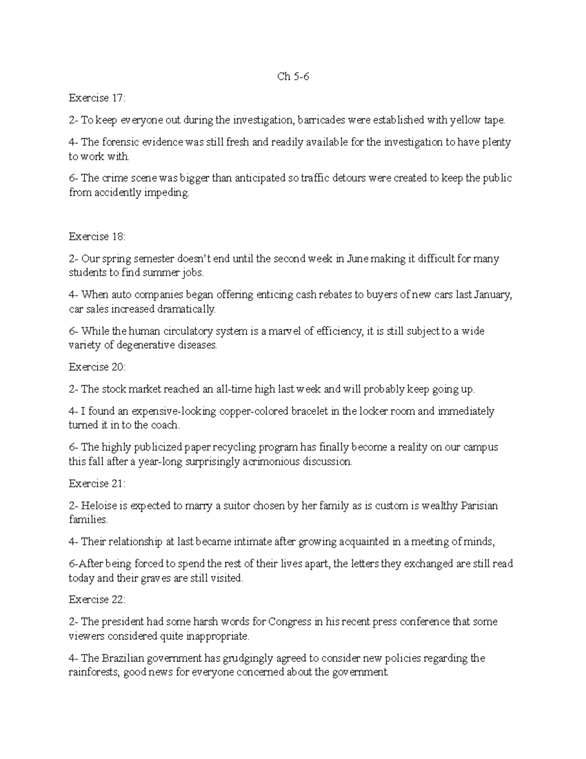 Ch 5-6 - ch 5-6 response - Ch 5- Exercise 17: 2- To keep everyone out ...