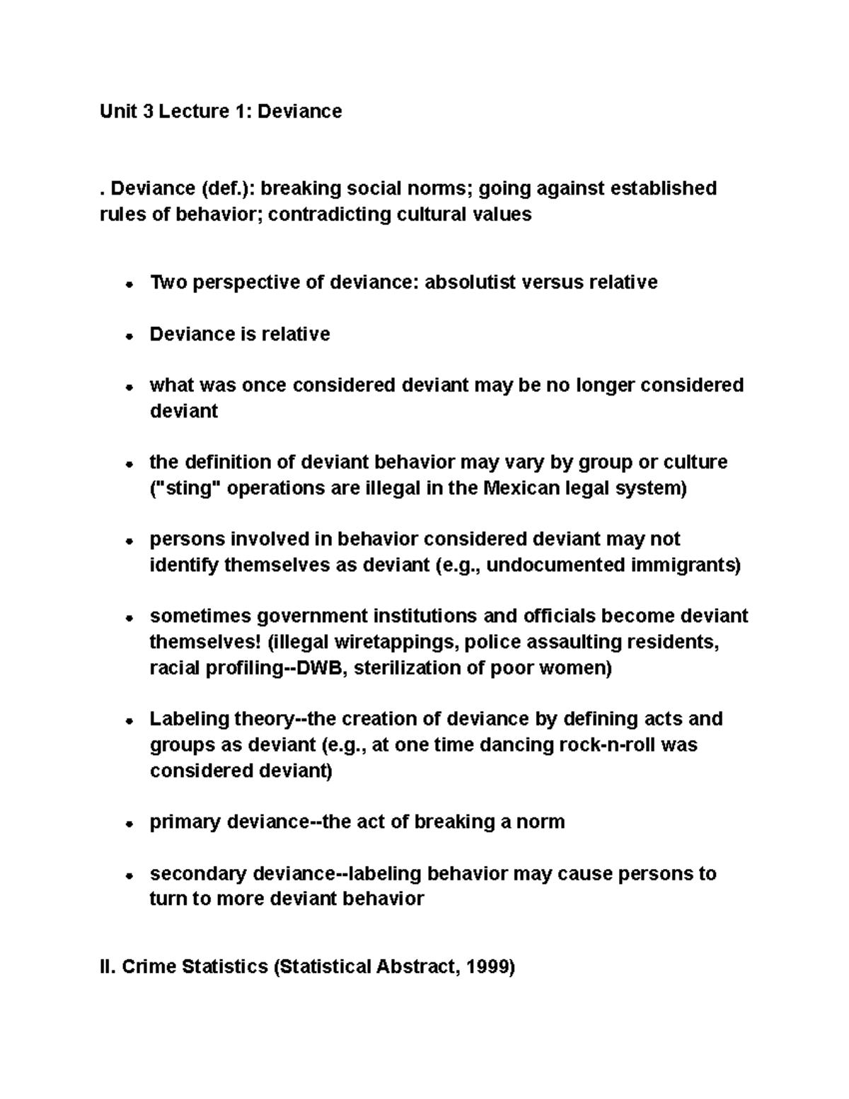 Unit 3 Lecture 1 Deviance - Unit 3 Lecture 1: Deviance . Deviance (def.): breaking social norms ...