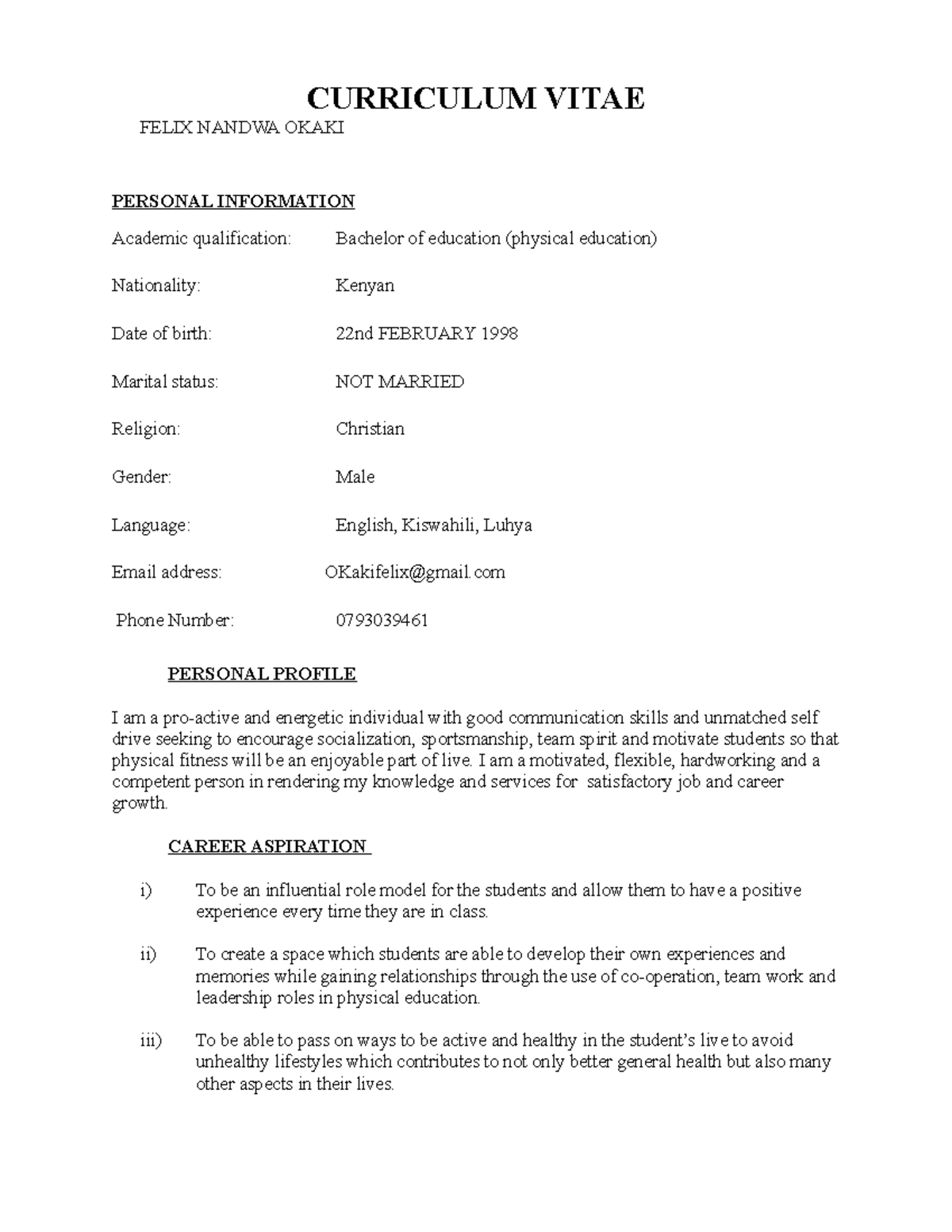 Felix Okaki Updated CV - Assignment on CV writing - CURRICULUM VITAE FELIX NANDWA OKAKI PERSONAL ...