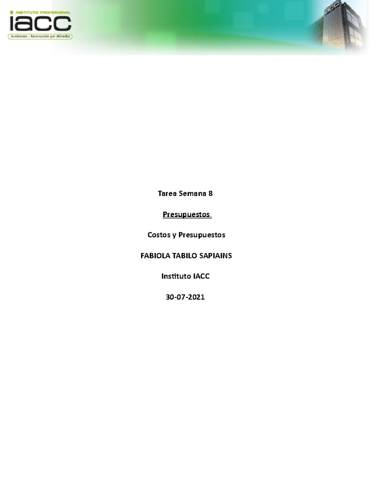 Fabiola Tabilo Tarea 8 - Tarea Semana 8 Presupuestos Costos y Presupuestos FABIOLA TABILO ...