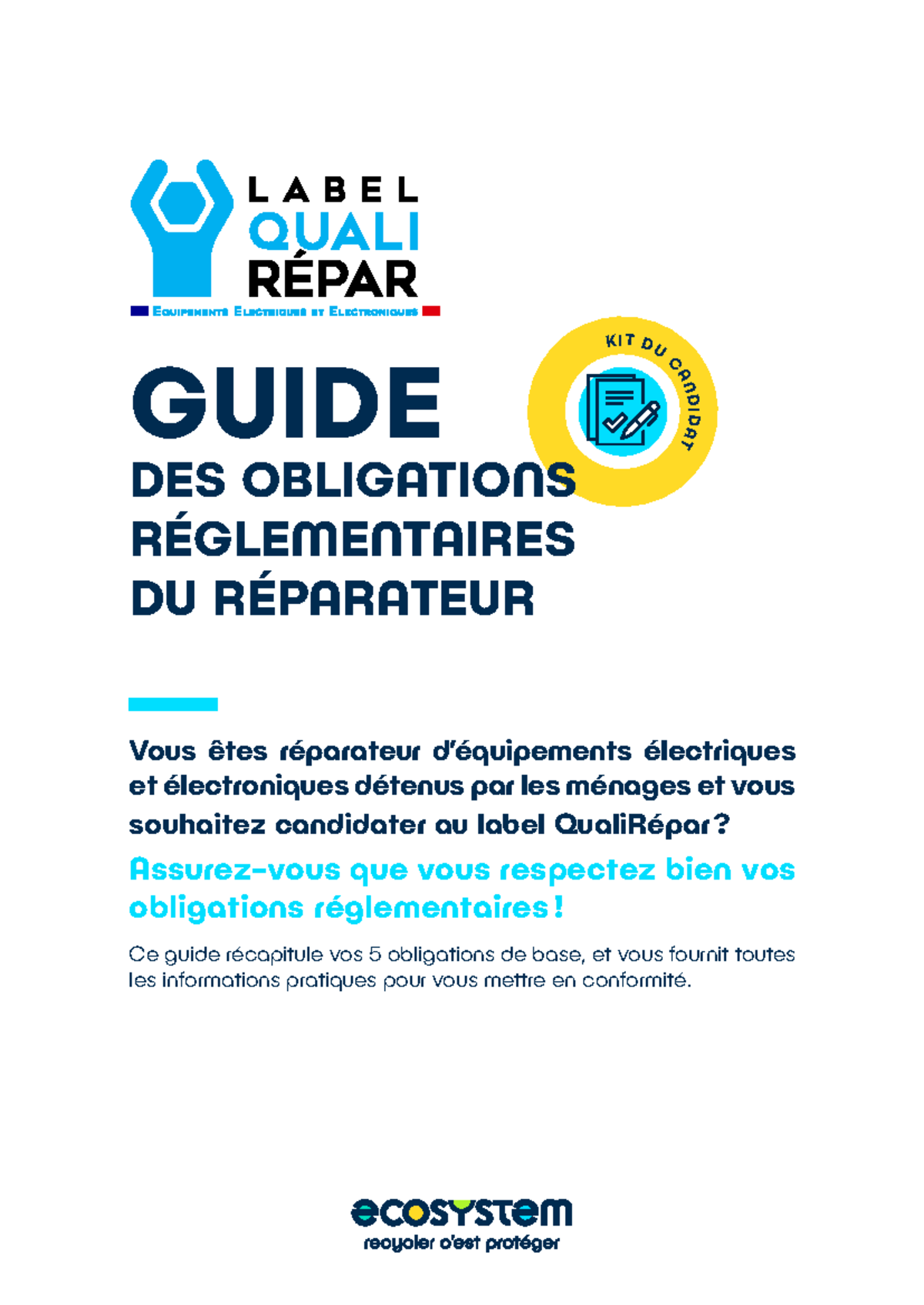 20221206 Kit Candidat Label Quali Repar ecosystem Guide Obligations ...