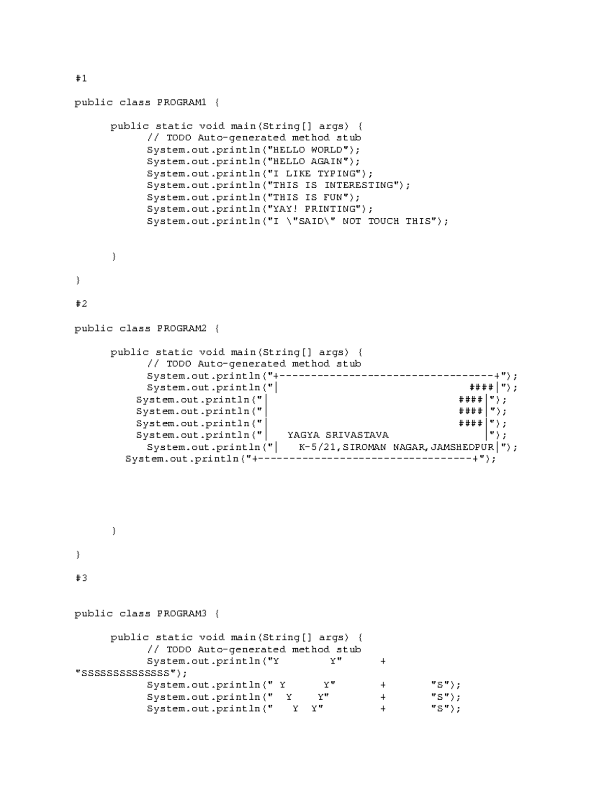Assignment Solutions ICP - public class PROGRAM1 { public static void main(String[] args ...