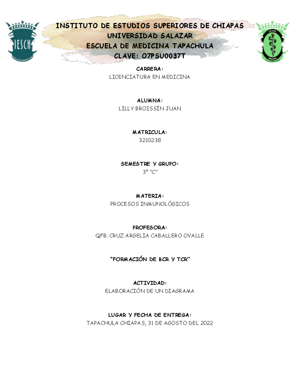 BCR y TCR - Resumen Inmunologia - INSTITUTO DE ESTUDIOS SUPERIORES DE CHIAPAS UNIVERSIDAD ...