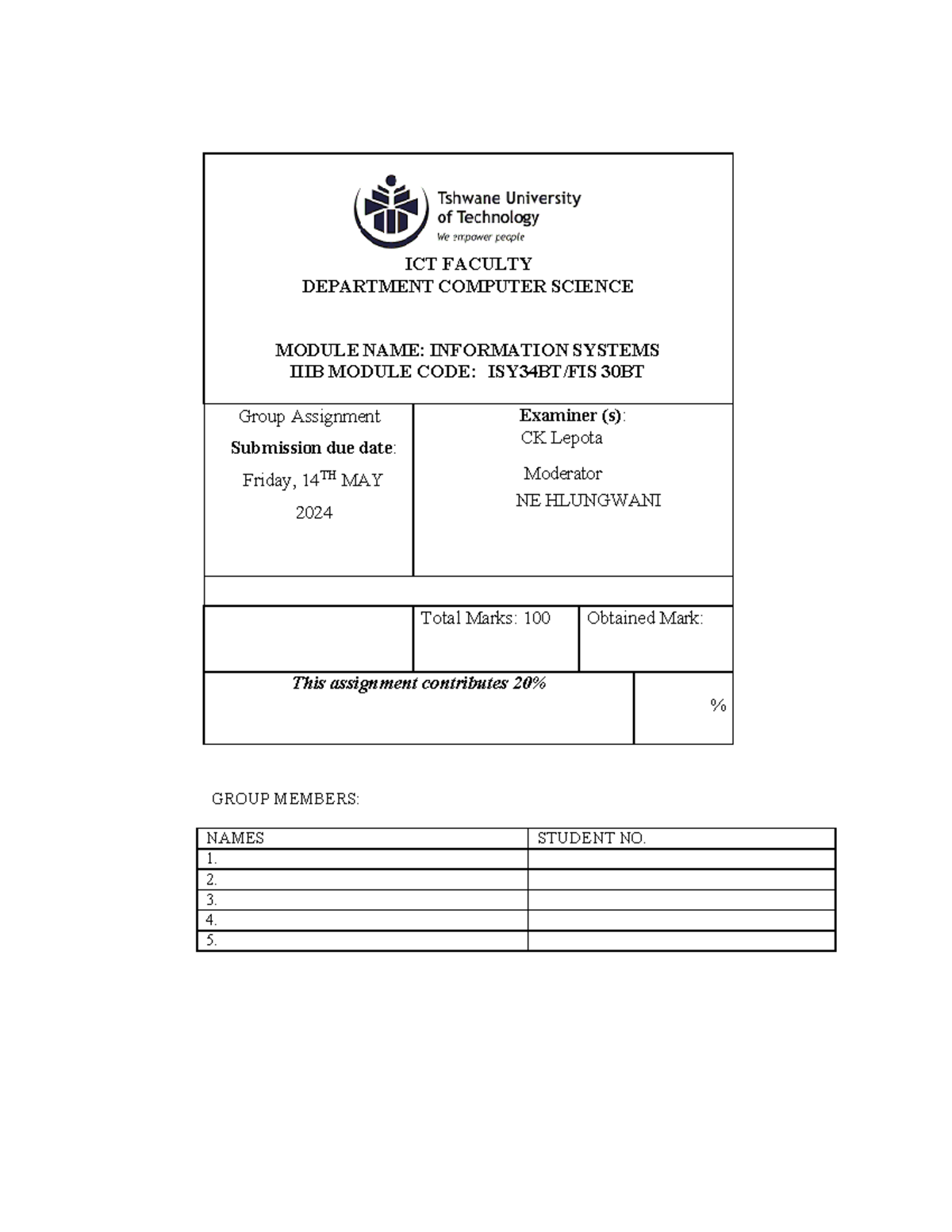 ISY34BT Group Assign - S1 2 - ICT FACULTY DEPARTMENT COMPUTER SCIENCE MODULE NAME: INFORMATION ...