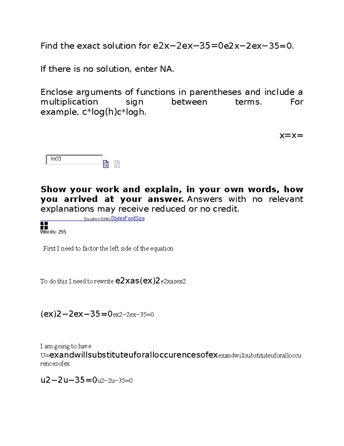 4-3 Exam One 9 - Assignment - Find the exact solution for e2x−2ex−35 ...