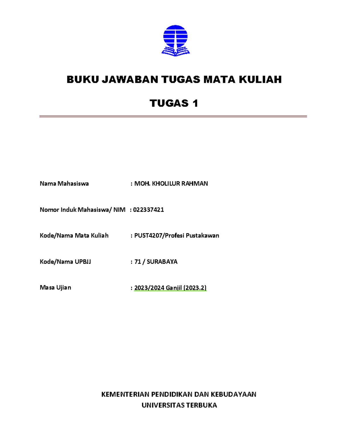 Bjt umum tmk1 MOH Kholilur PUST4207 Profesi Pustakawan - BUKU JAWABAN TUGAS MATA KULIAH TUGAS 1 ...