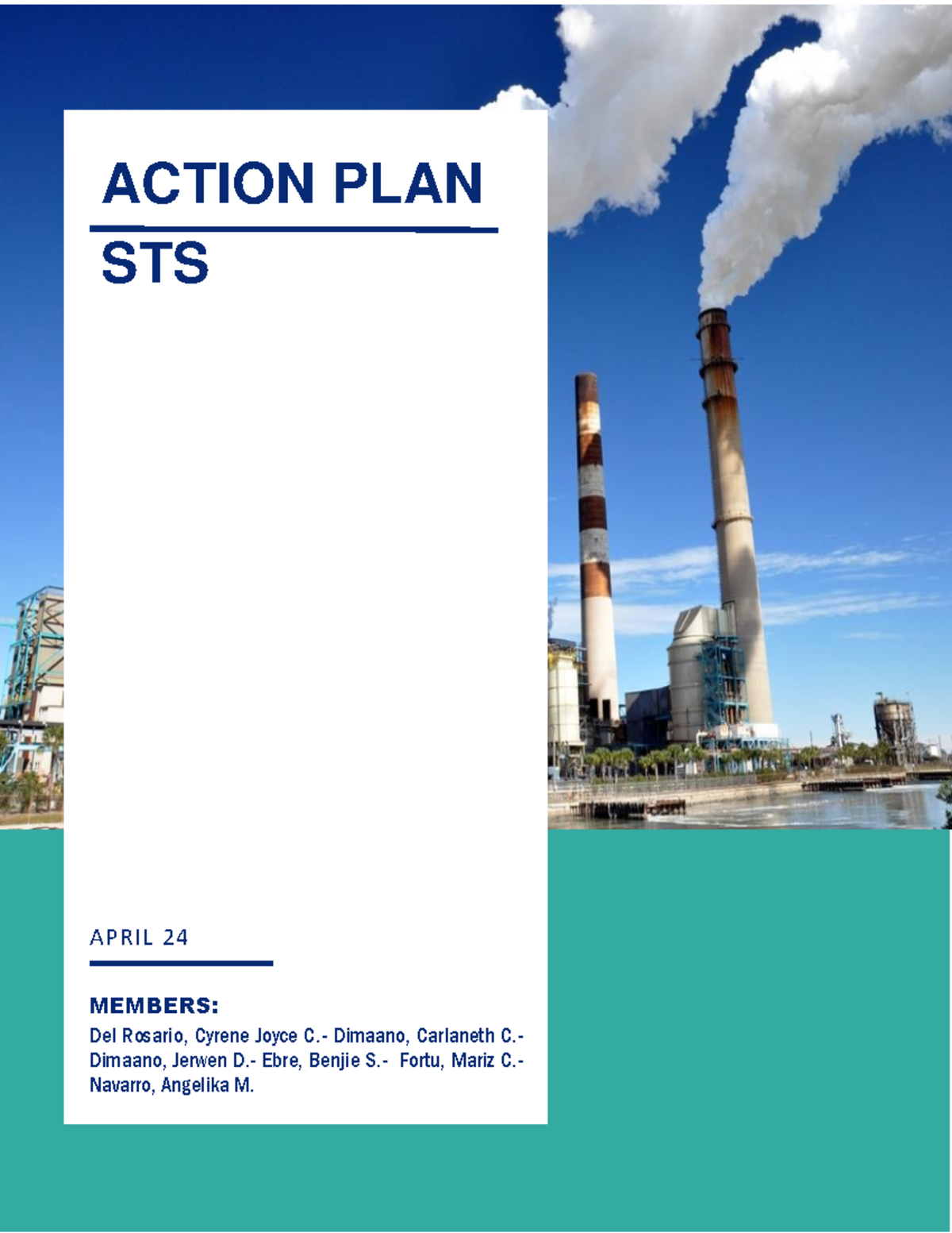 STS Action PLAN Activity - 1 APRIL 24 MEMBERS: Del Rosario, Cyrene ...