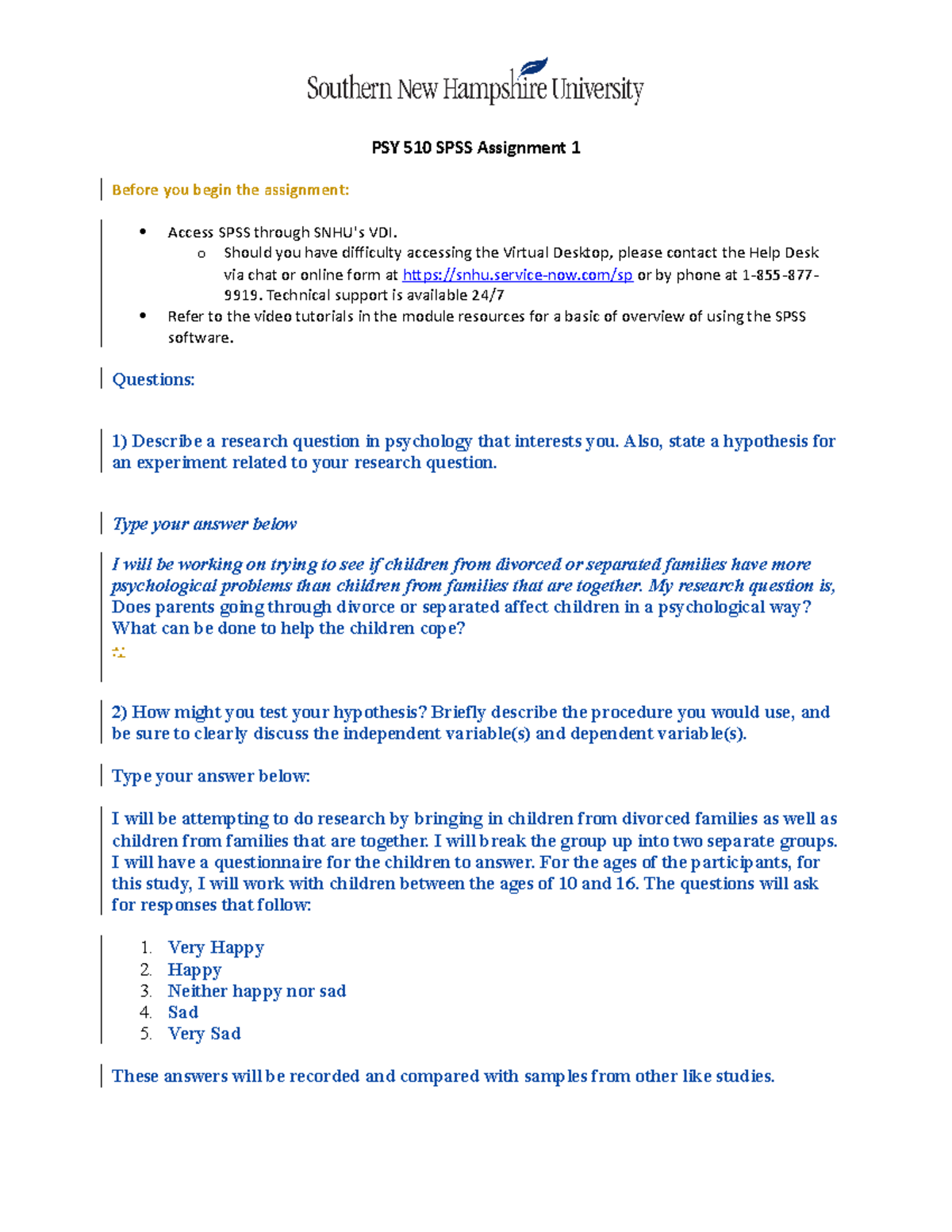 PSY 510 SPSS Assignment 1 - PSY 510 SPSS Assignment 1 Before you begin ...