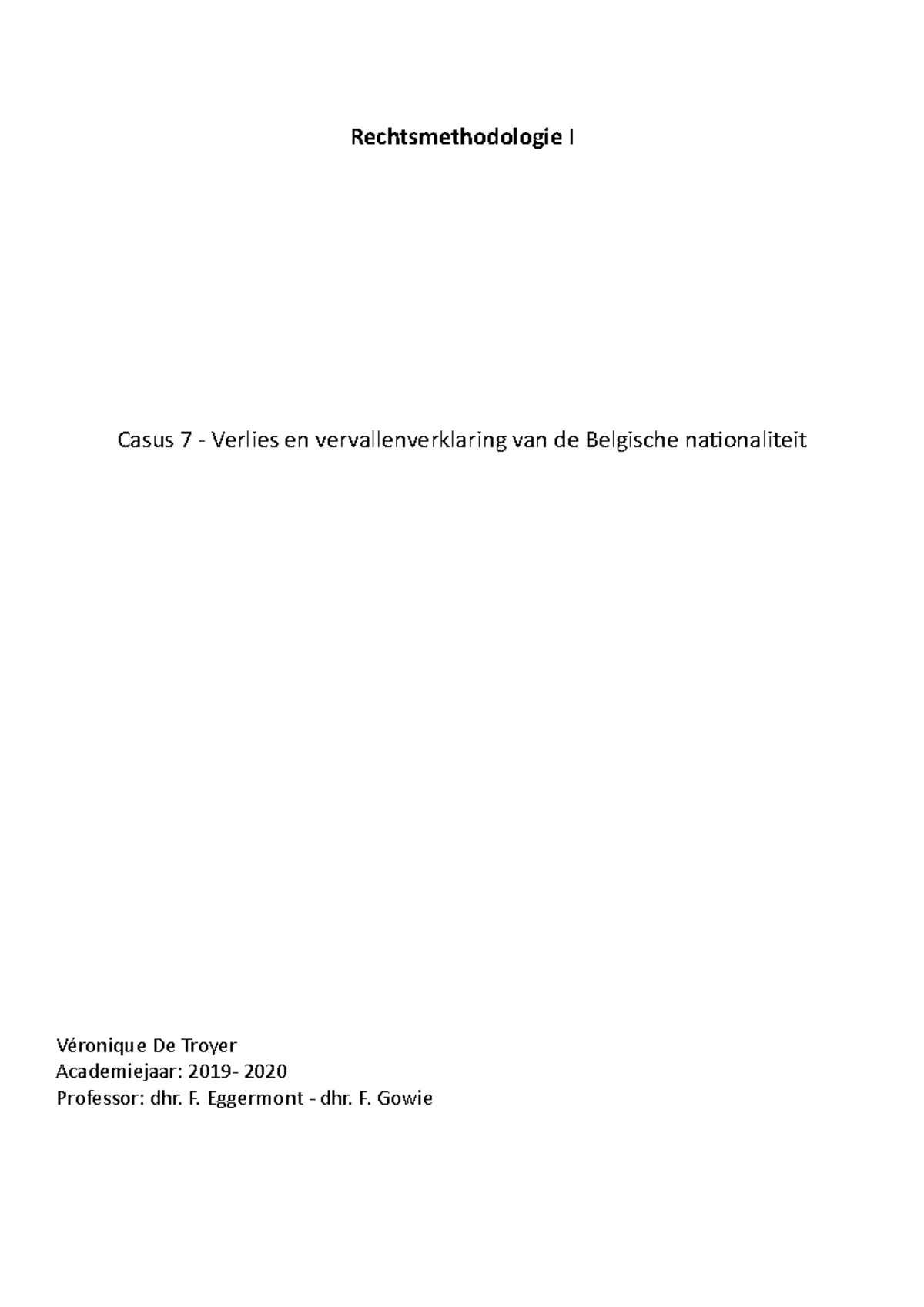 Casus 7 Verlies En Vervallenverklaring Van De Belgische Nationaliteit