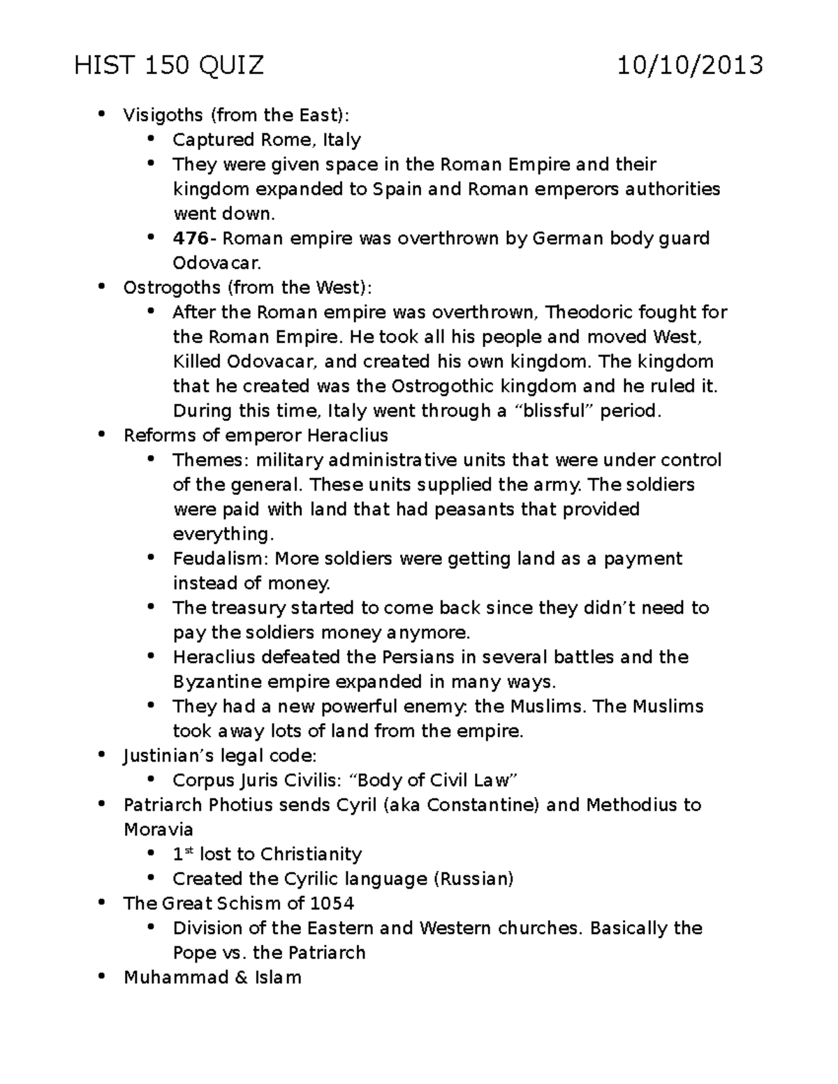 HIST 150 QUIZ - Lecture notes 2 - HIST 150 QUIZ 10/10/2013 Visigoths ...