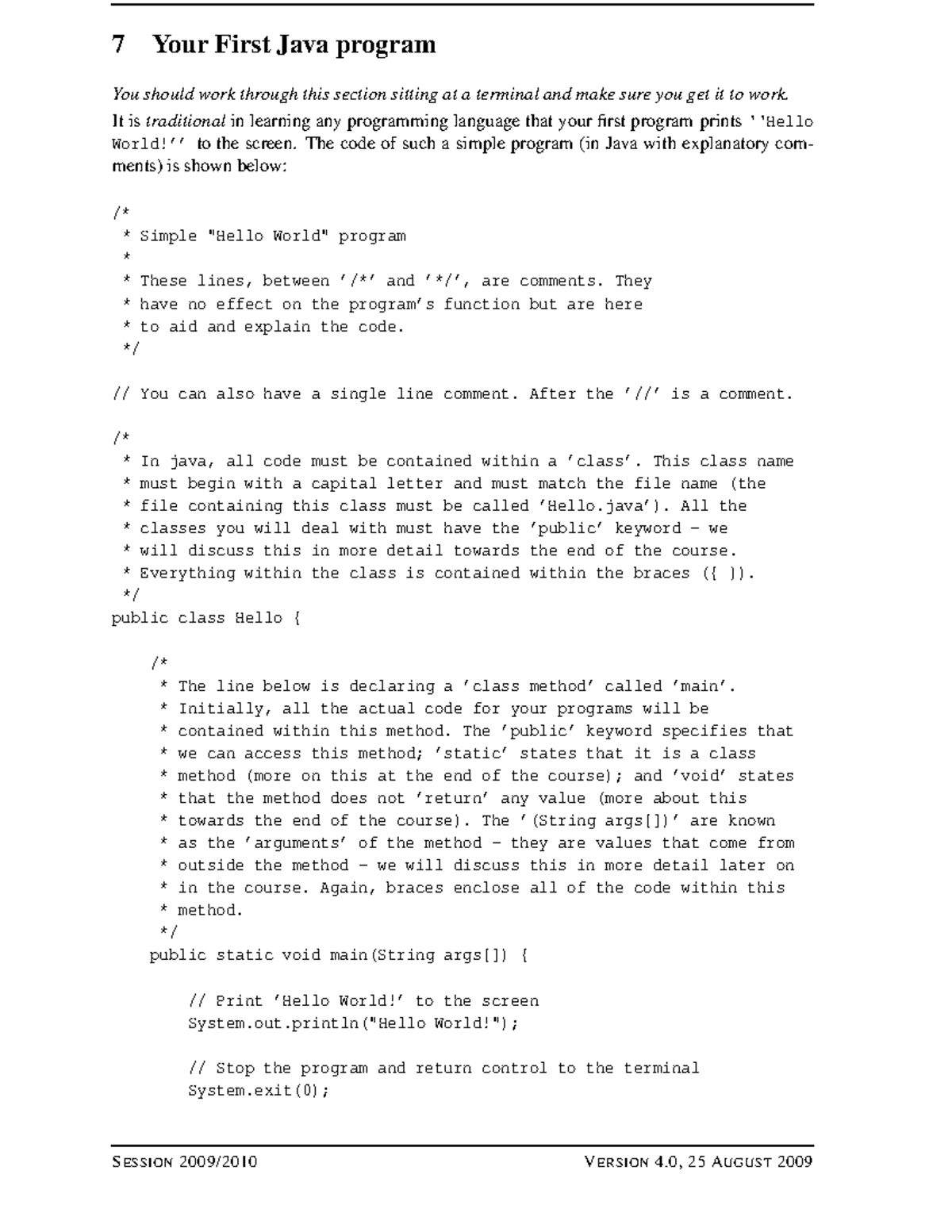 Lecture Notes 07 - 7 Your First Java program You should work through ...