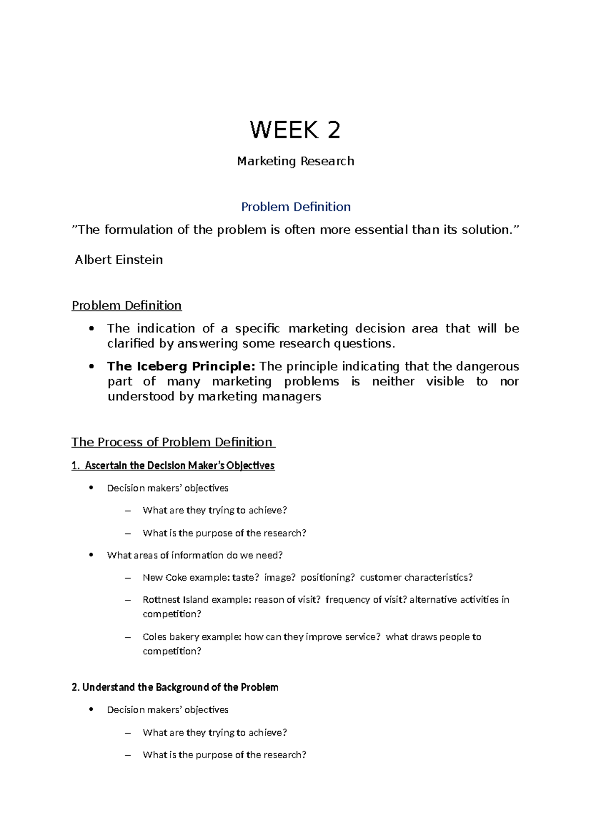 Week 2 Notes - WEEK 2 Marketing Research Problem Definition ”The ...