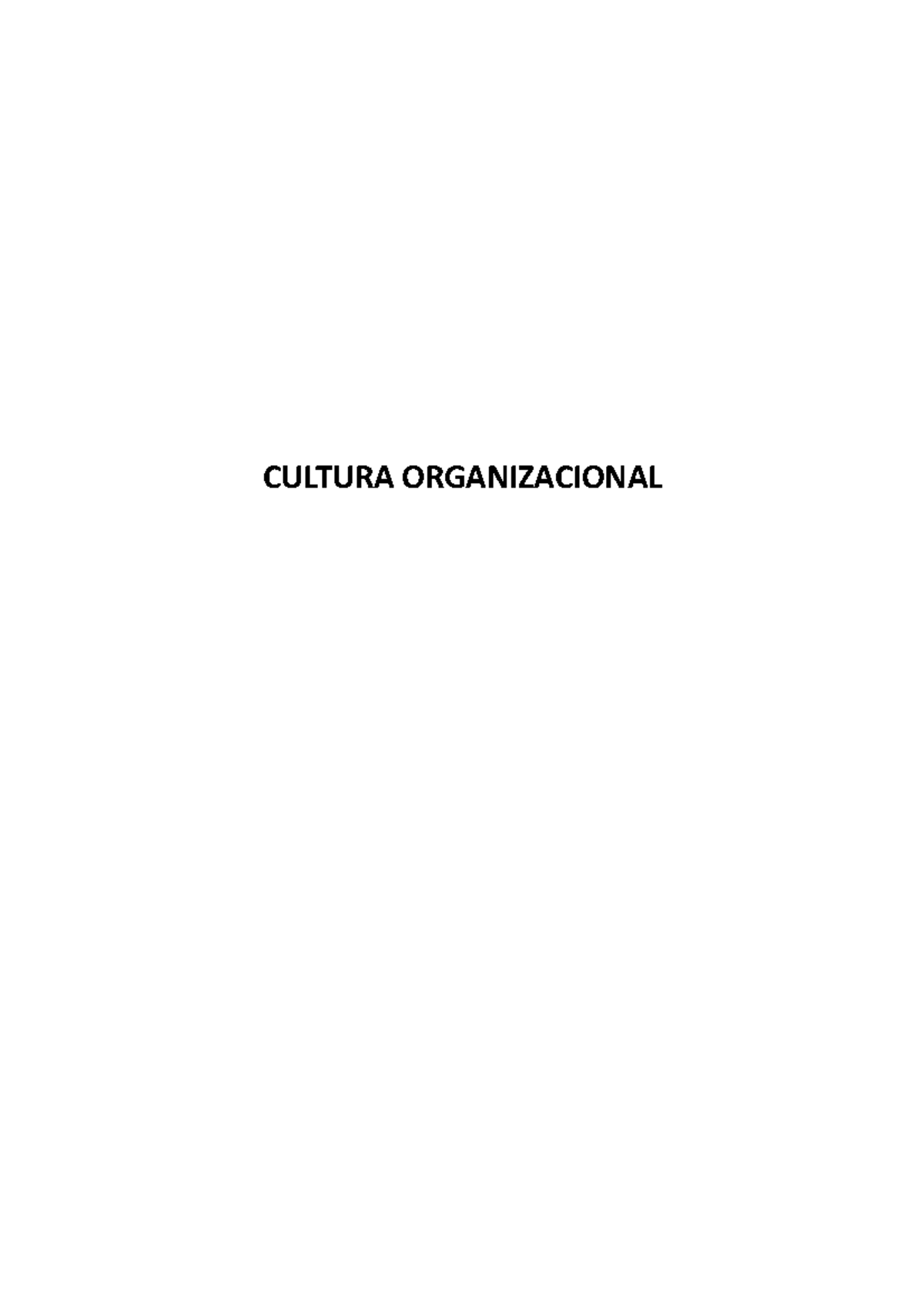 Cultura Organizacional Es Por Esto Por Lo Que Cuando Hablemos Del