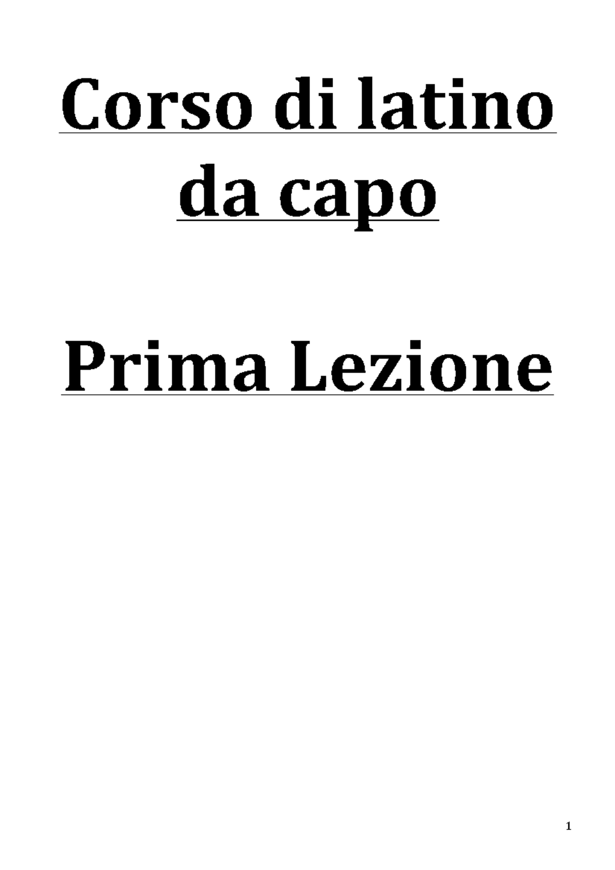 Lezioni- Complete-pdf - Corso di latino da capo Prima Lezione VOCABOLI ...