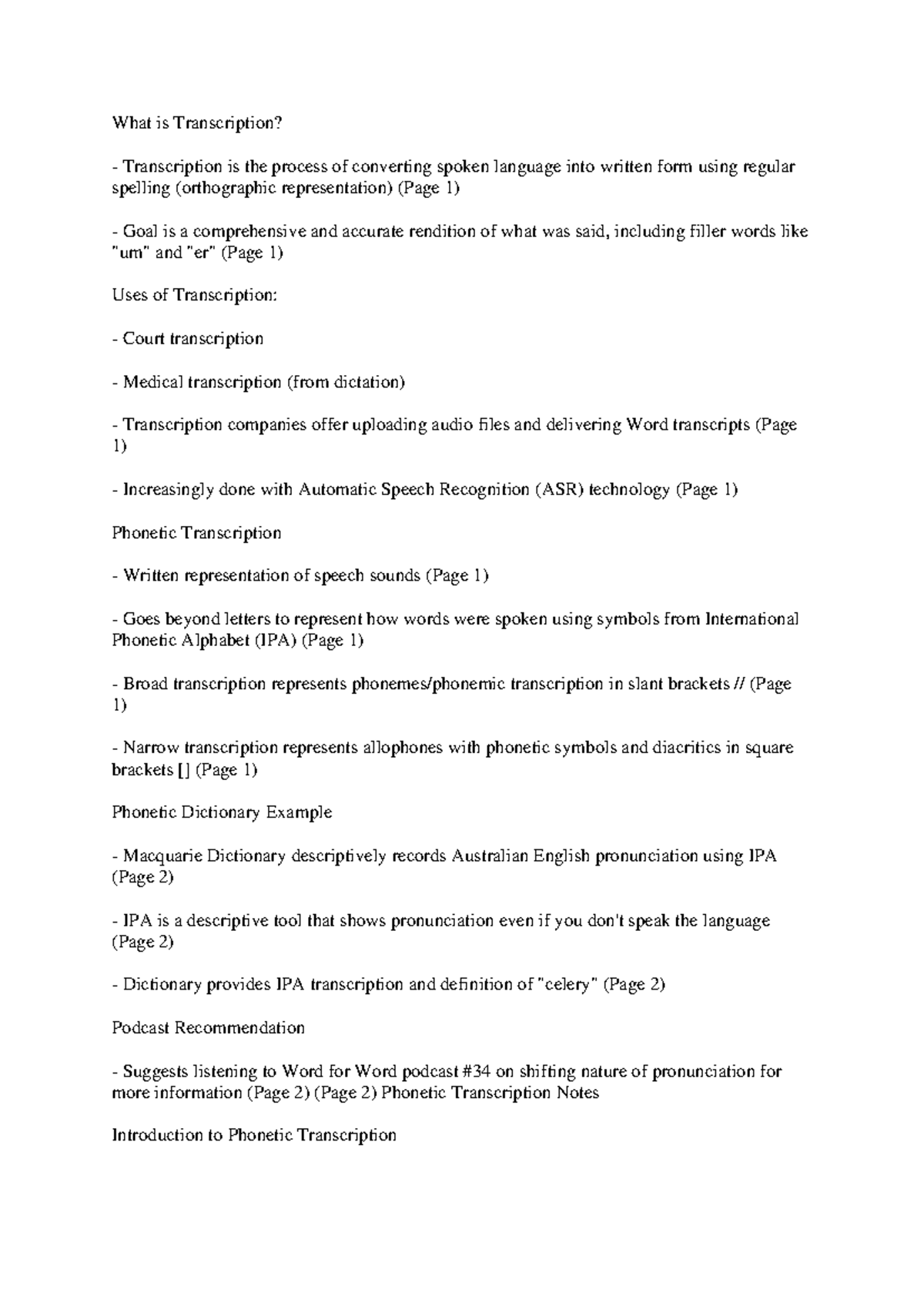 Week 1 Phonetic transcription - What is Transcription? Transcription is ...