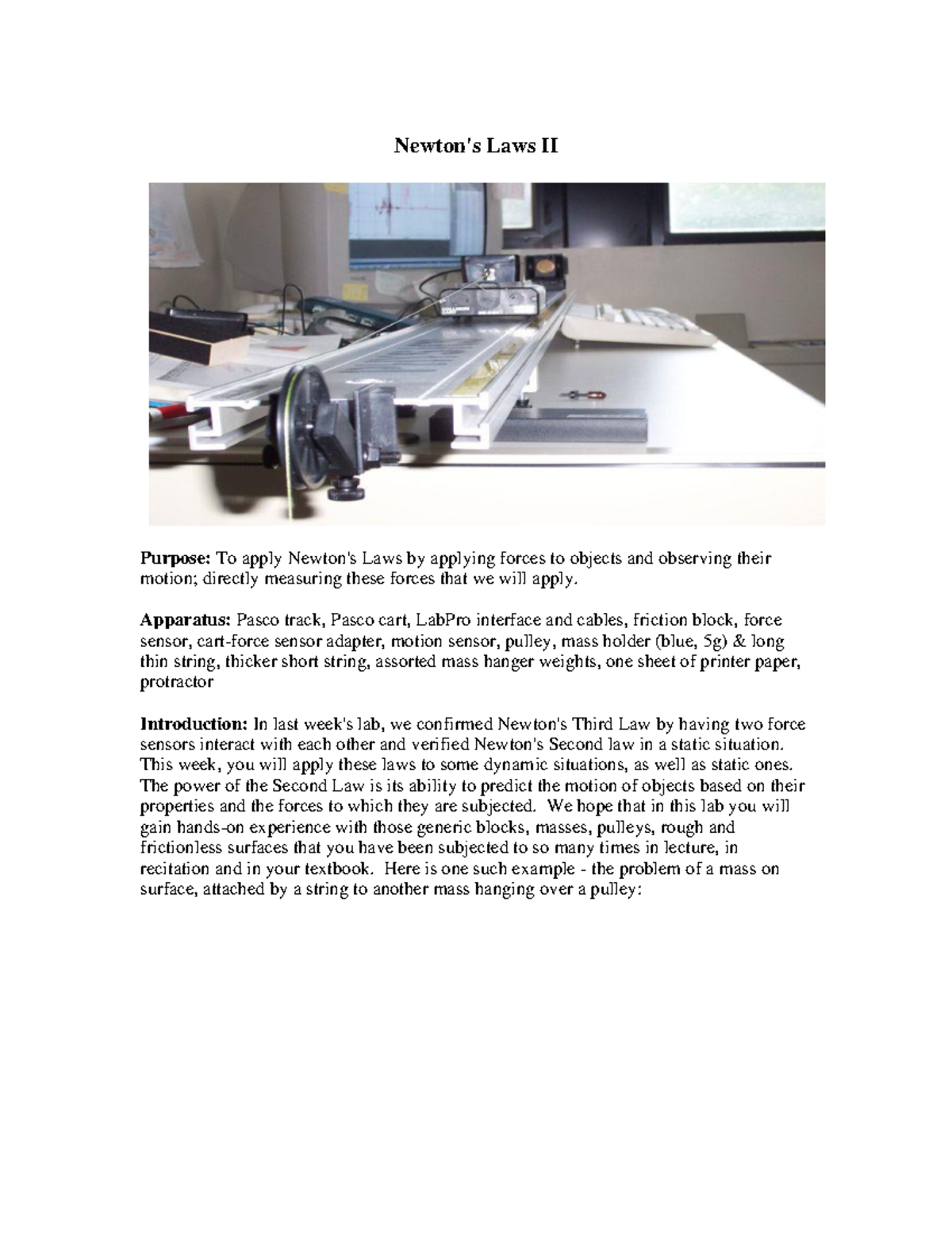 Newton's Laws II - Newton's Laws II Purpose: To apply Newton's Laws by ...