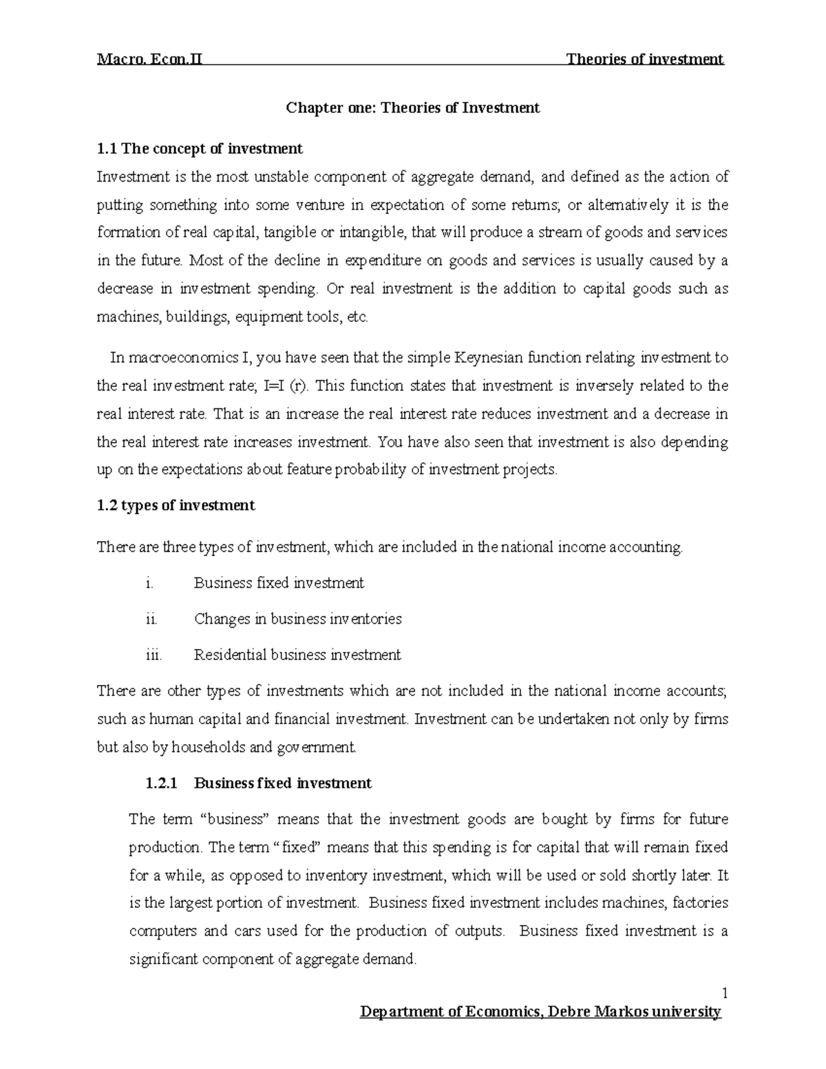 Chapter 1 ma2 - macroeconomics - Chapter one: Theories of Investment 1 The concept of investment ...