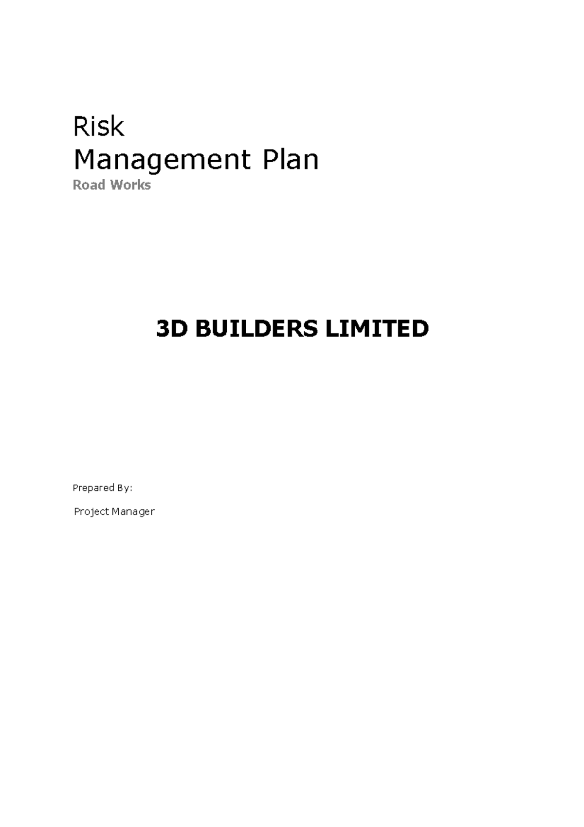 RISK 3D - RISK MANAGEMENT - Risk Management Plan Road Works 3D BUILDERS ...
