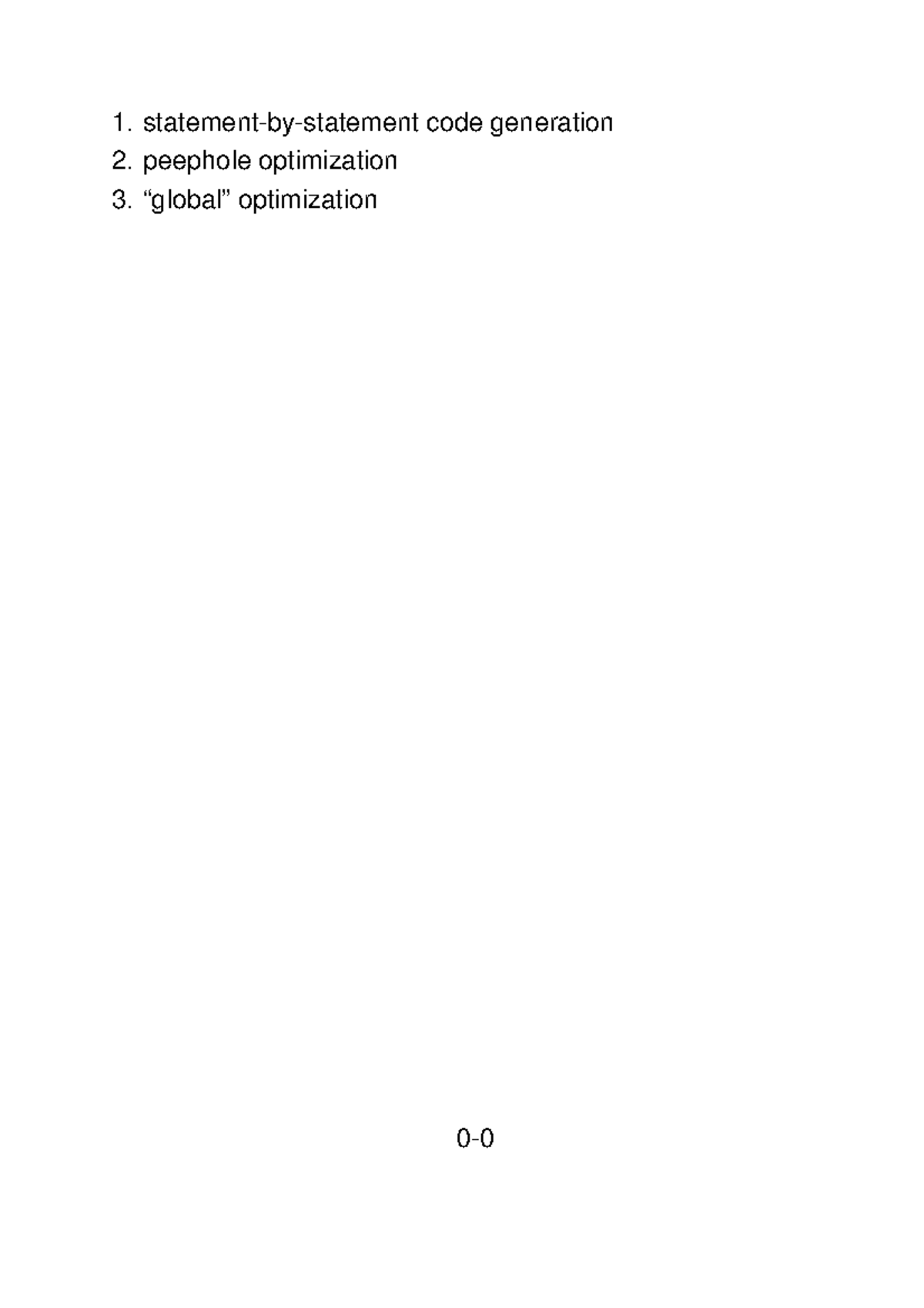 Peephole optimization - 1. statement-by-statement code generation 2 ...