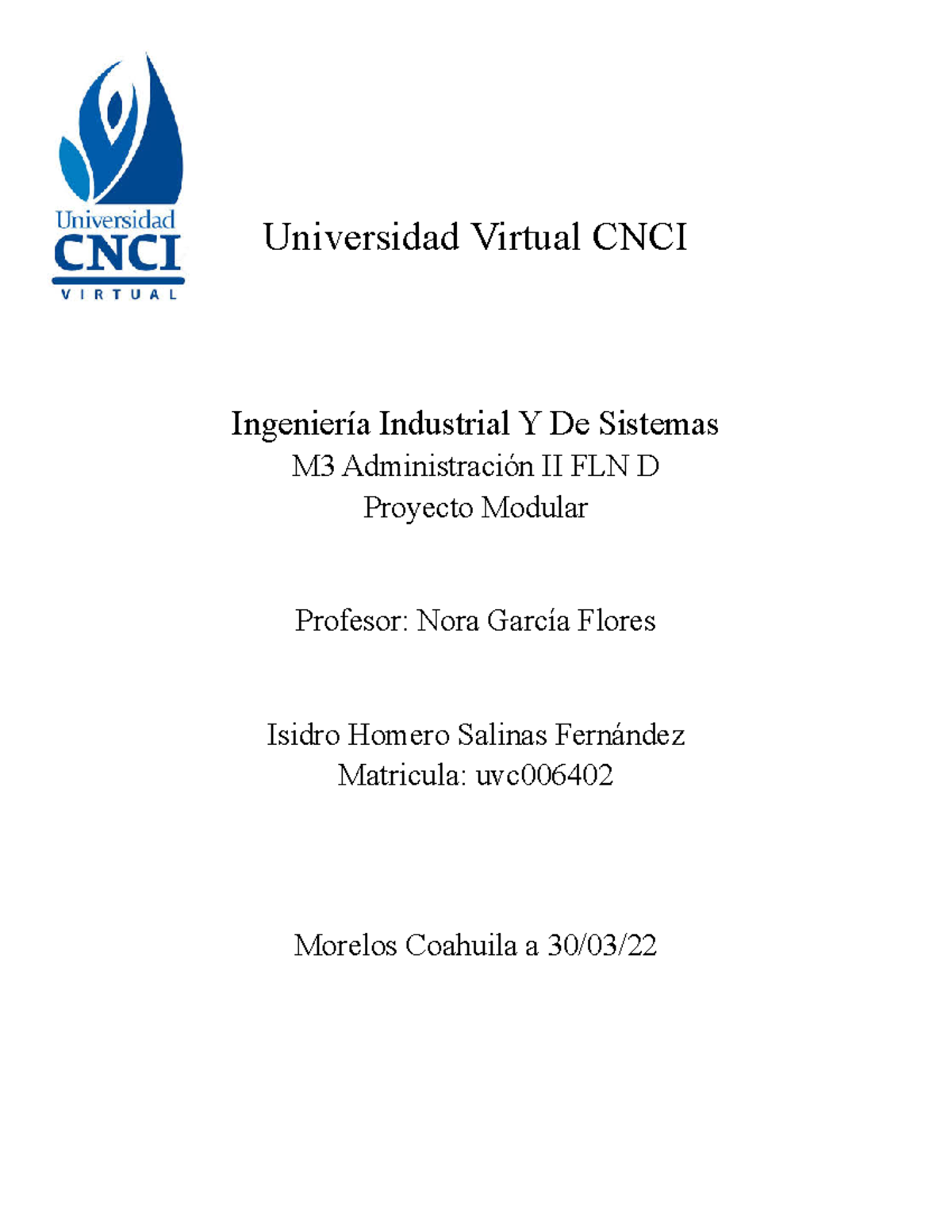 Proyecto Modular Administracion II - Universidad Virtual CNCI Ingeniería Industrial Y De ...