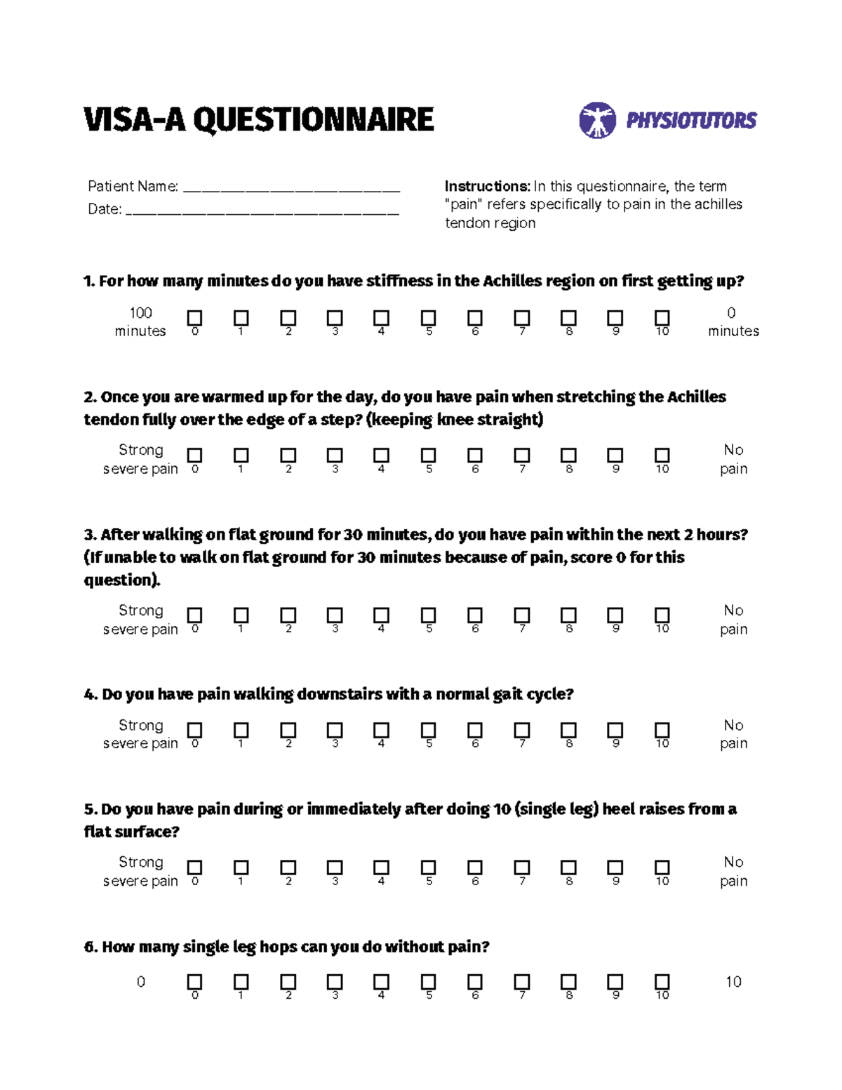 VISA-A Achilles Questionnaire - 100 minutes 0 0 1 2 3 4 5 6 7 8 9 10 ...