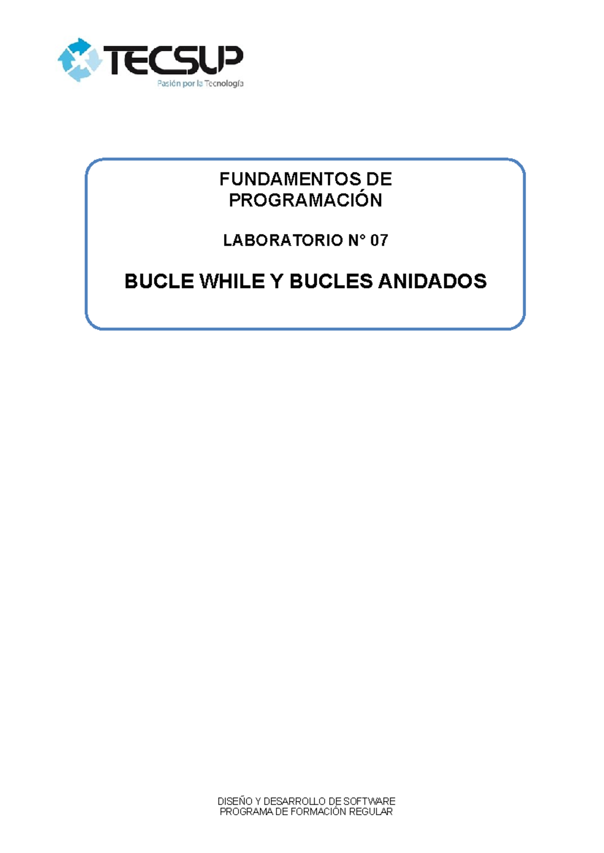 Lab 07 - Bucle While y Bucles Anidados - DISEÑO Y DESARROLLO DE ...