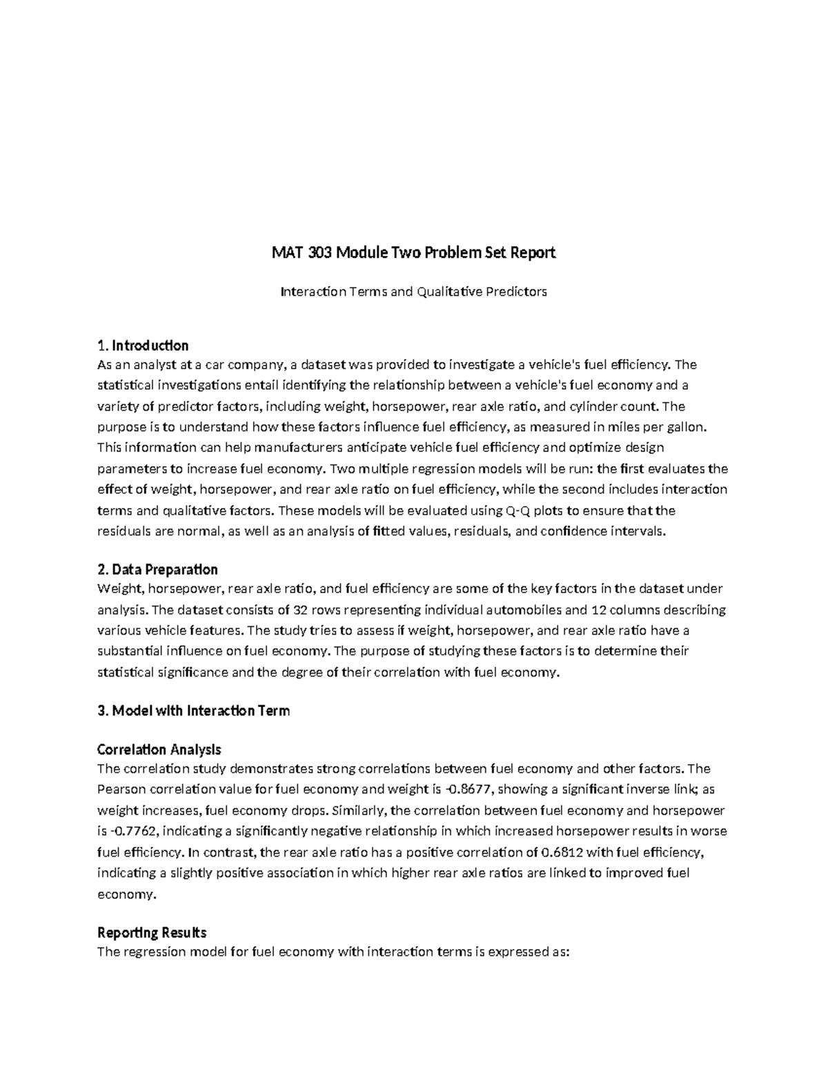 MAT 303 Module Two Problem Set Report - MAT 303 Module Two Problem Set Report Interaction Terms ...