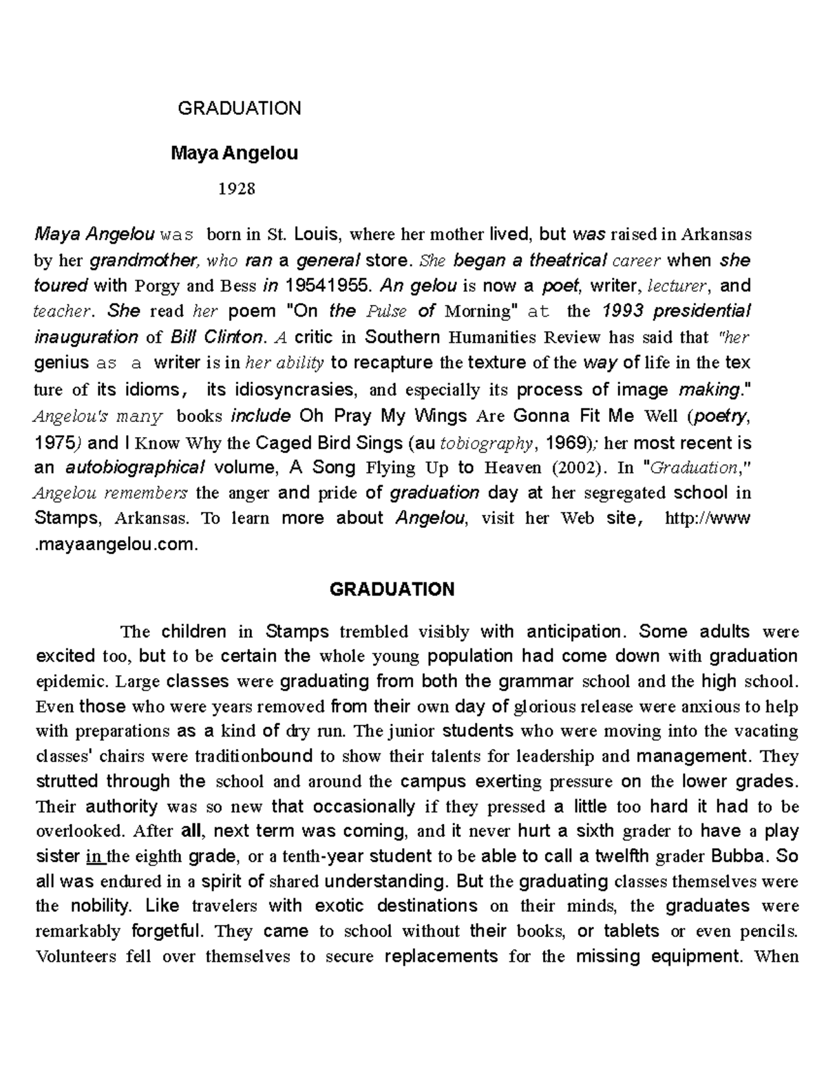Graduation - Maya Angelou 2-2 - GRADUATION Maya Angelou 1928 Maya Angelou was born in St. Louis ...