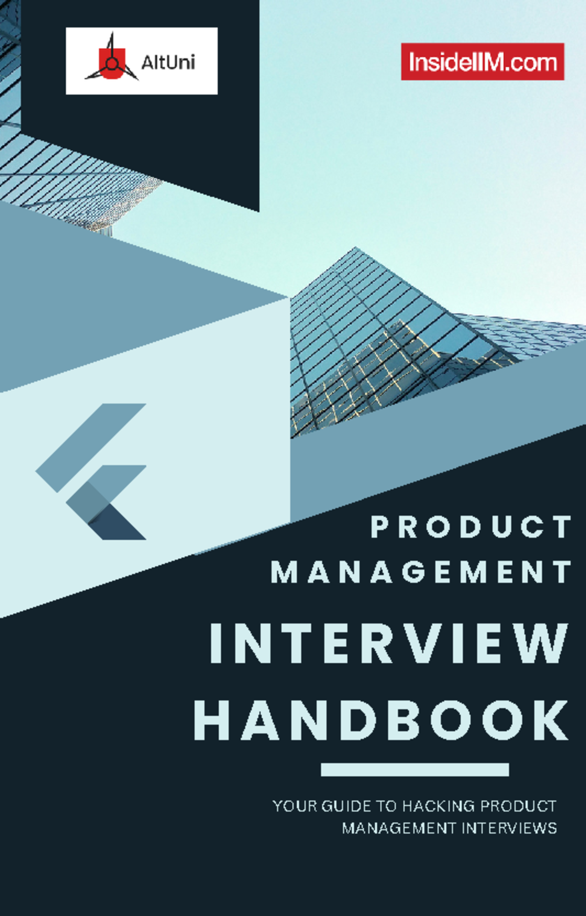 PM Interview Guide 1 P R O D U C T M A N A G E M E N T I N T E R V